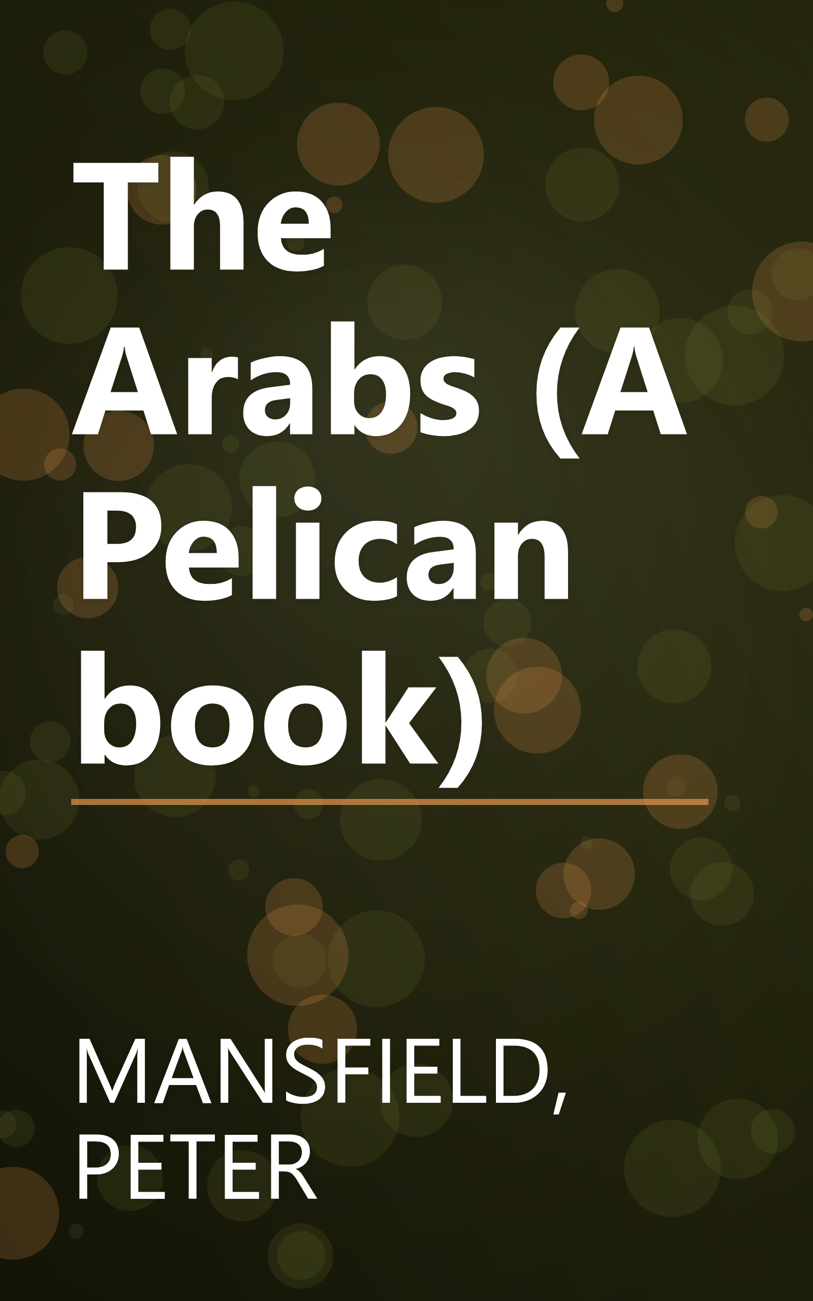 The Arabs (A Pelican book) book cover