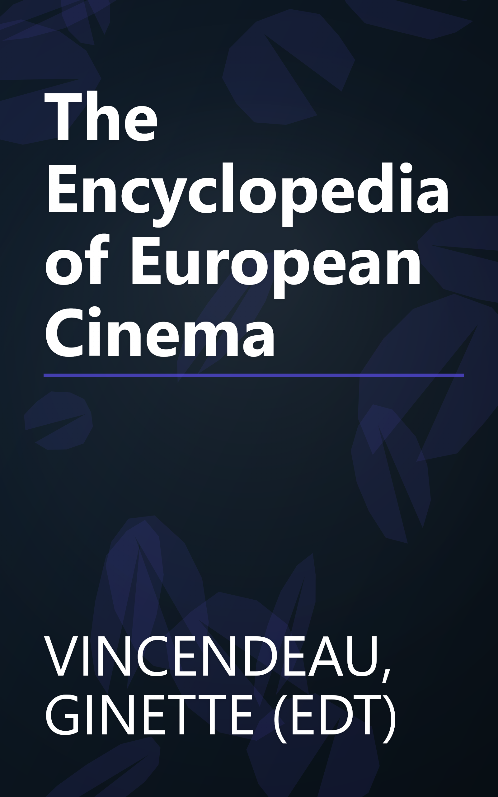 The Encyclopedia of European Cinema book cover