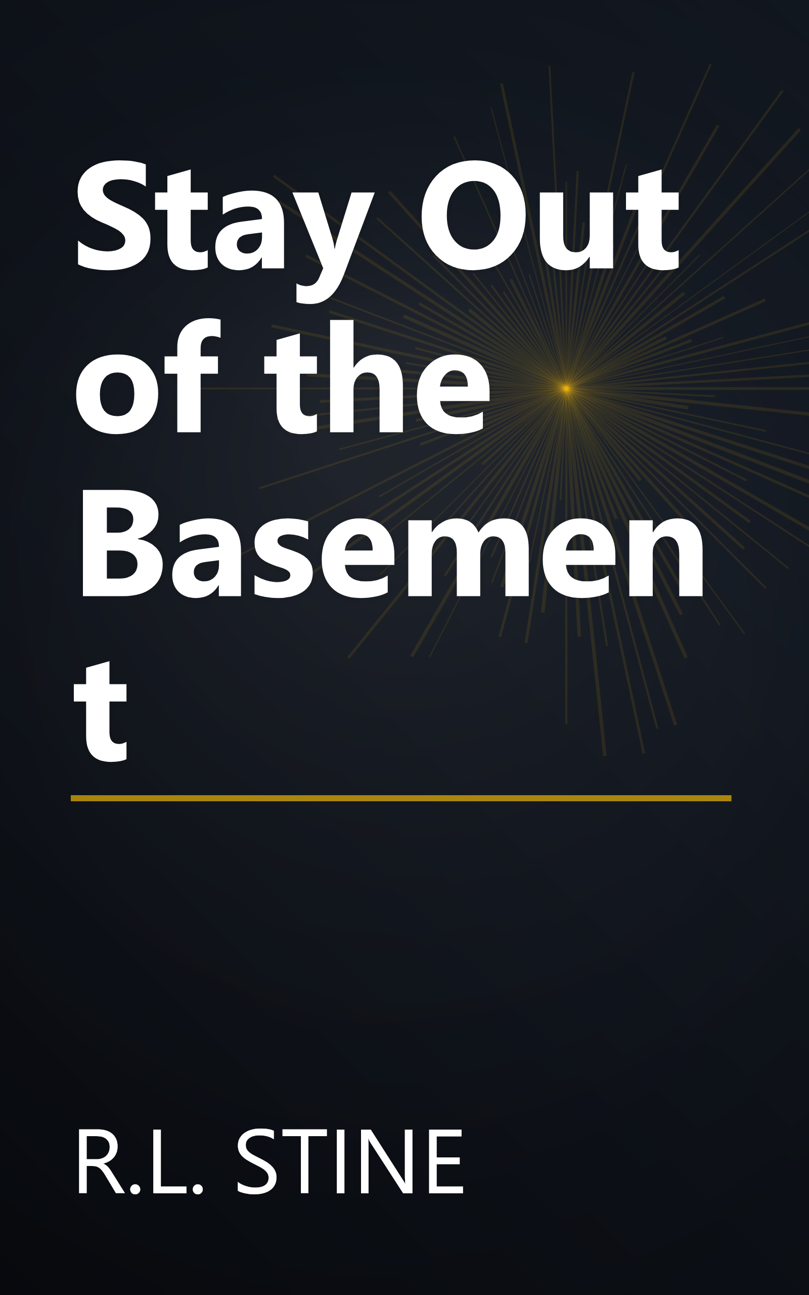 Stay Out of the Basement book cover