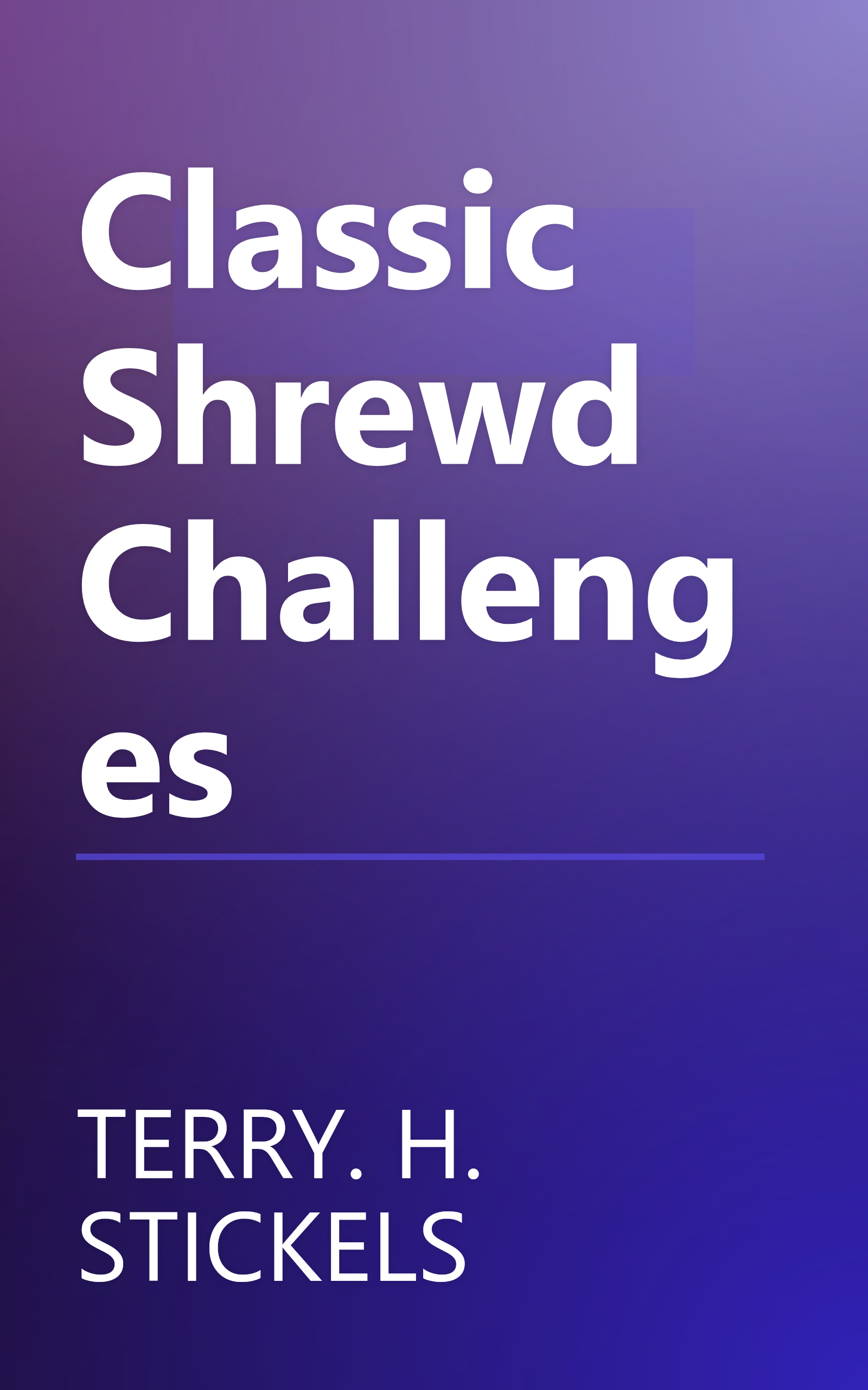 Classic Shrewd Challenges book cover