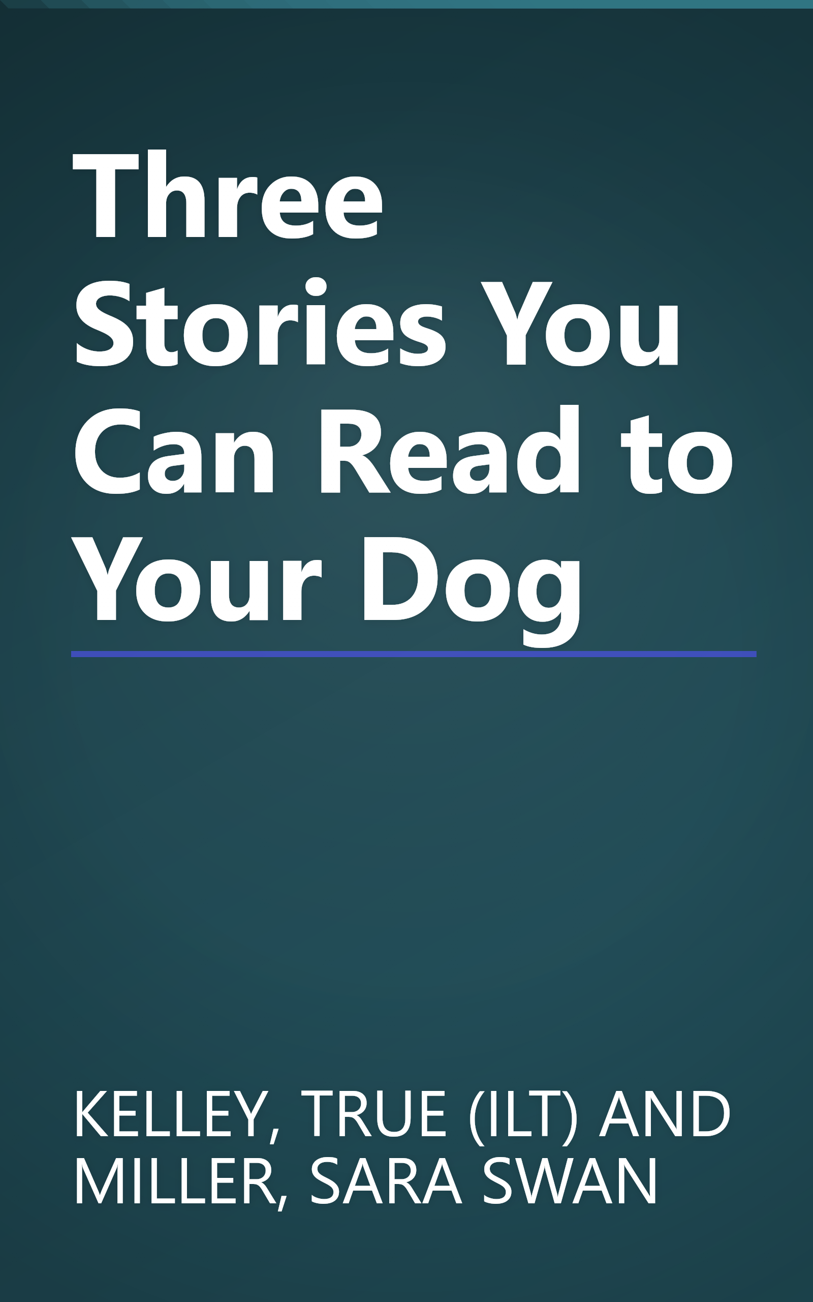 Three Stories You Can Read to Your Dog book cover