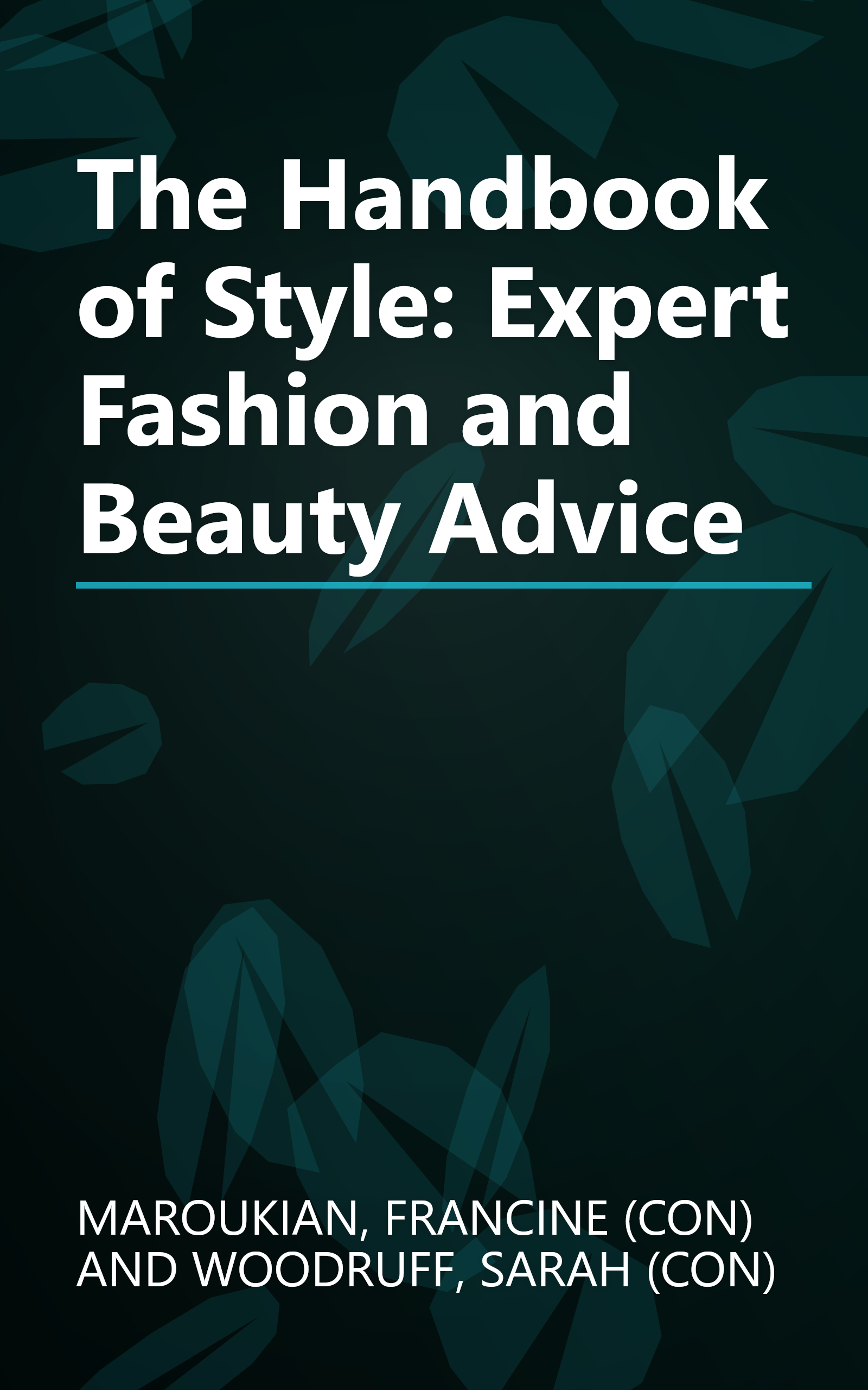 The Handbook of Style: Expert Fashion and Beauty Advice book cover