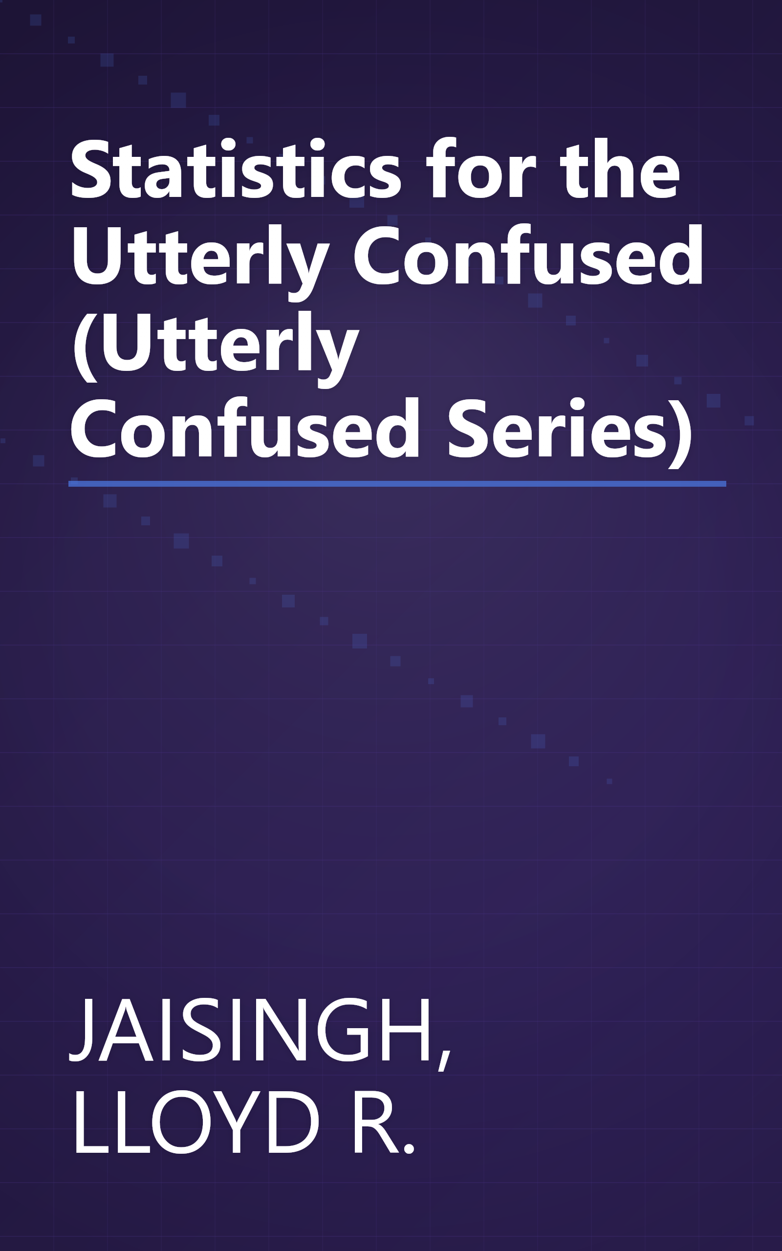 Statistics for the Utterly Confused (Utterly Confused Series) book cover