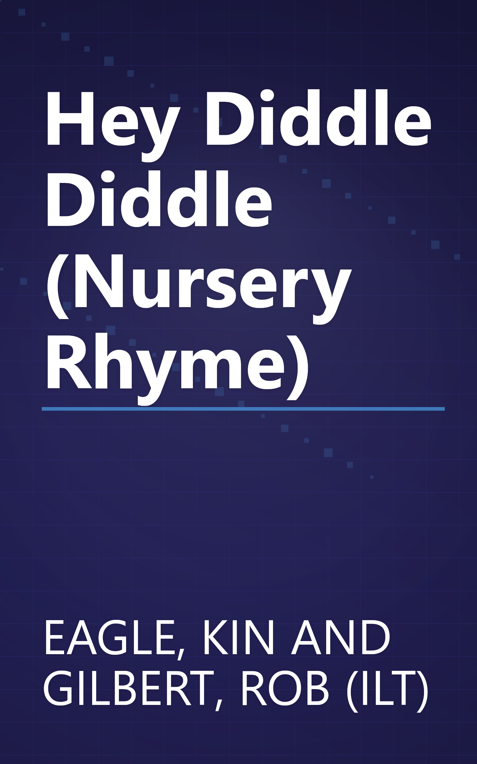 Hey Diddle Diddle (Nursery Rhyme) book cover