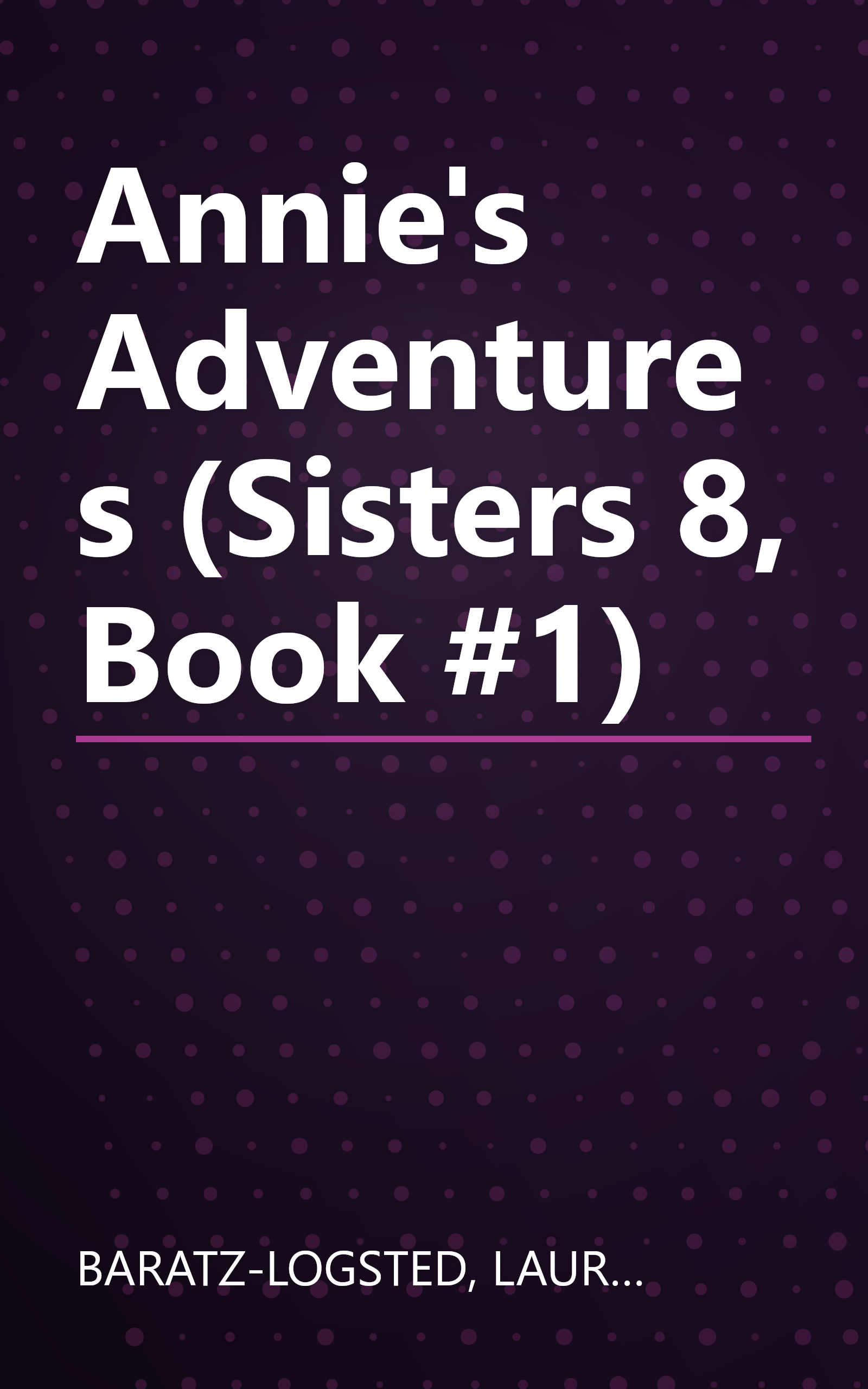 Annie's Adventures (Sisters 8, Book #1) book cover