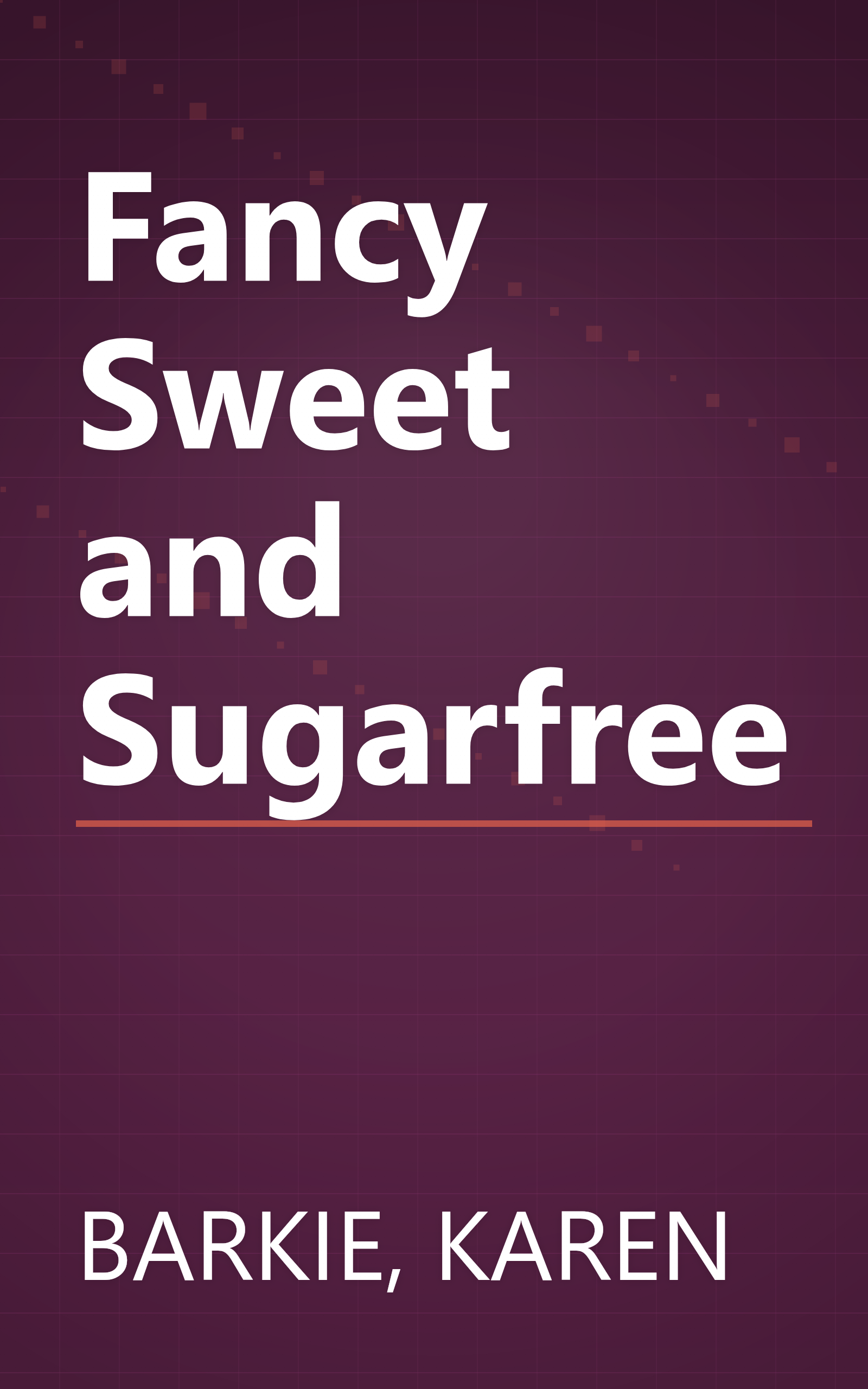 Fancy Sweet and Sugarfree book cover