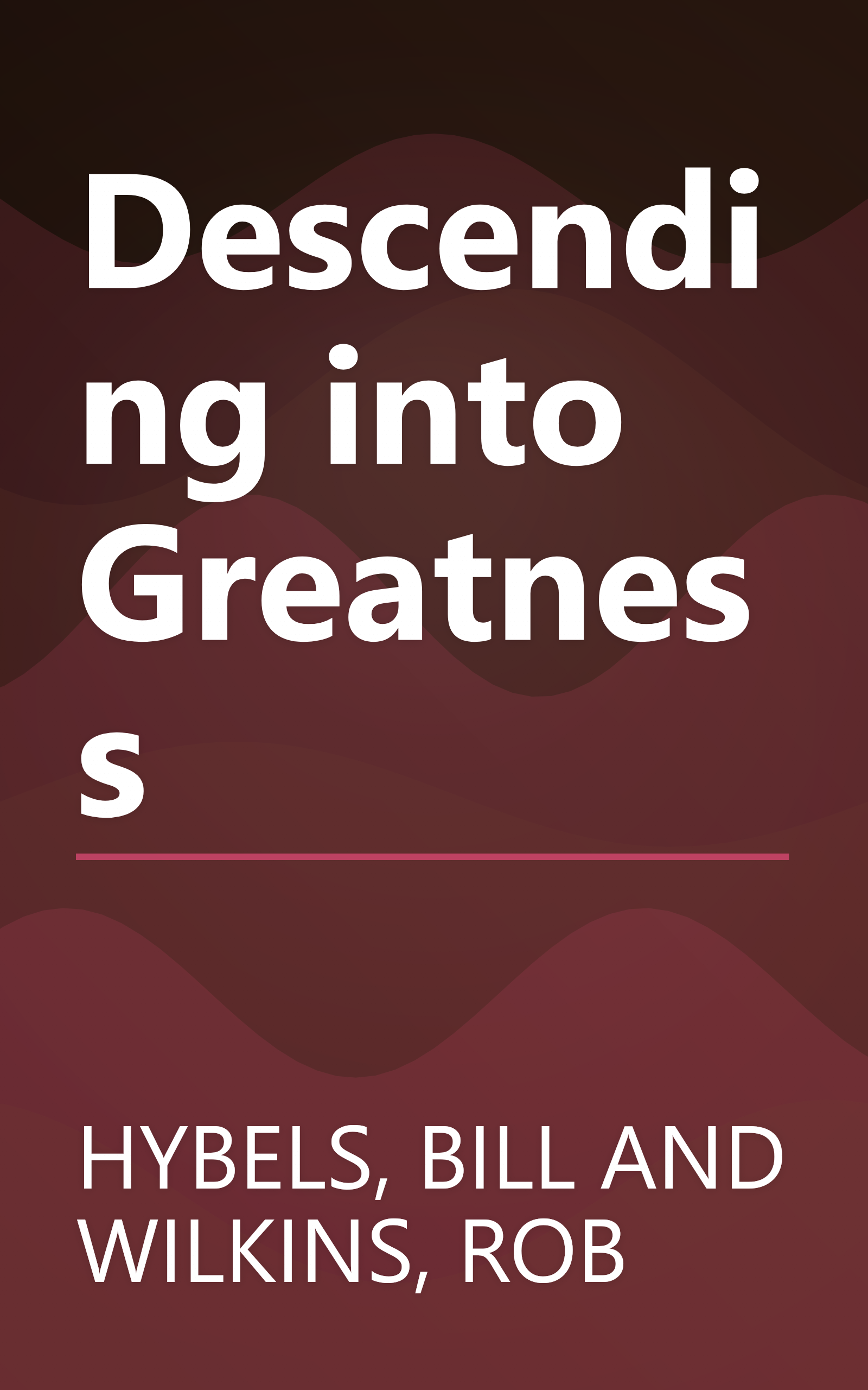 Descending into Greatness book cover