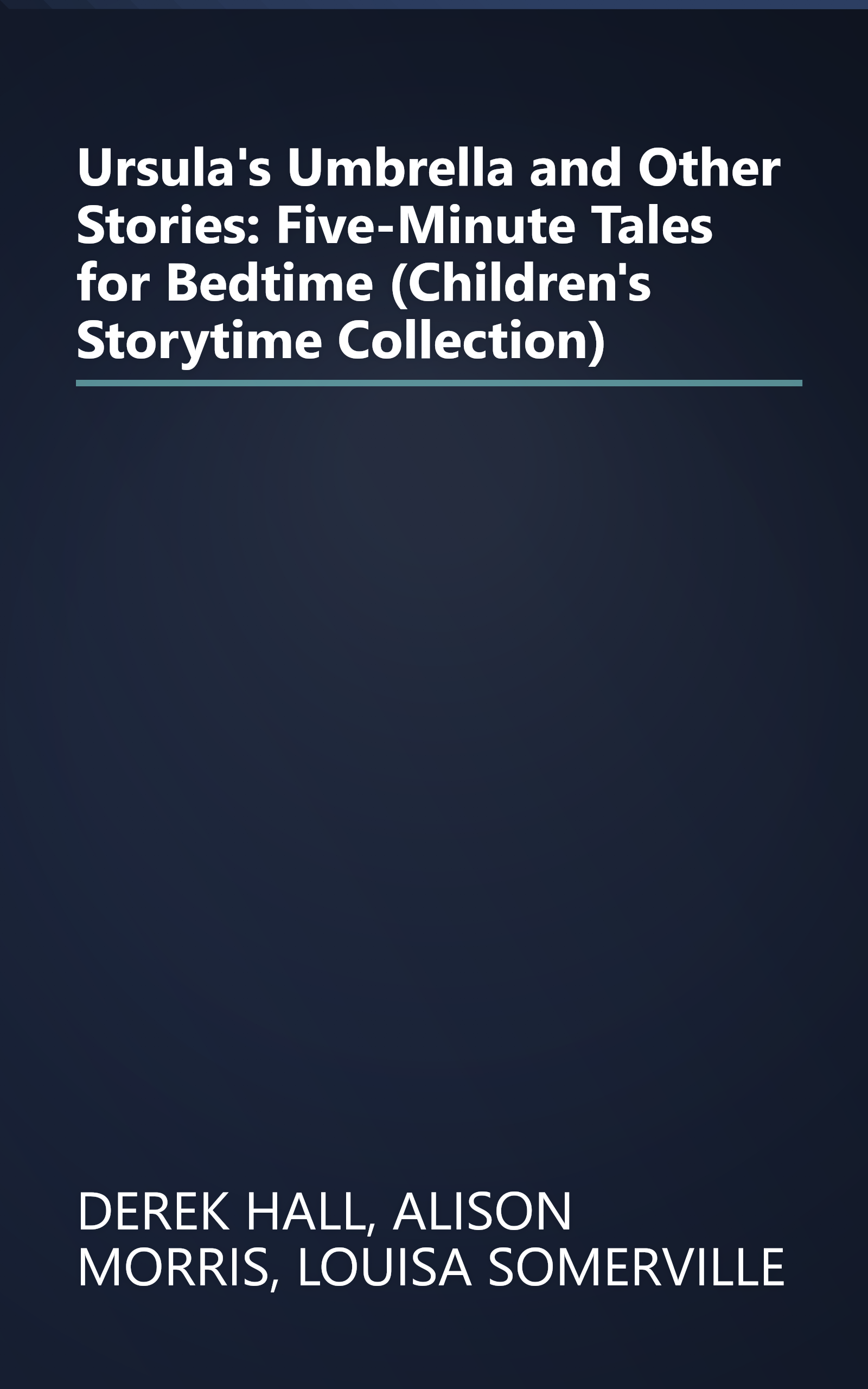 Ursula's Umbrella and Other Stories: Five-Minute Tales for Bedtime (Children's Storytime Collection) book cover