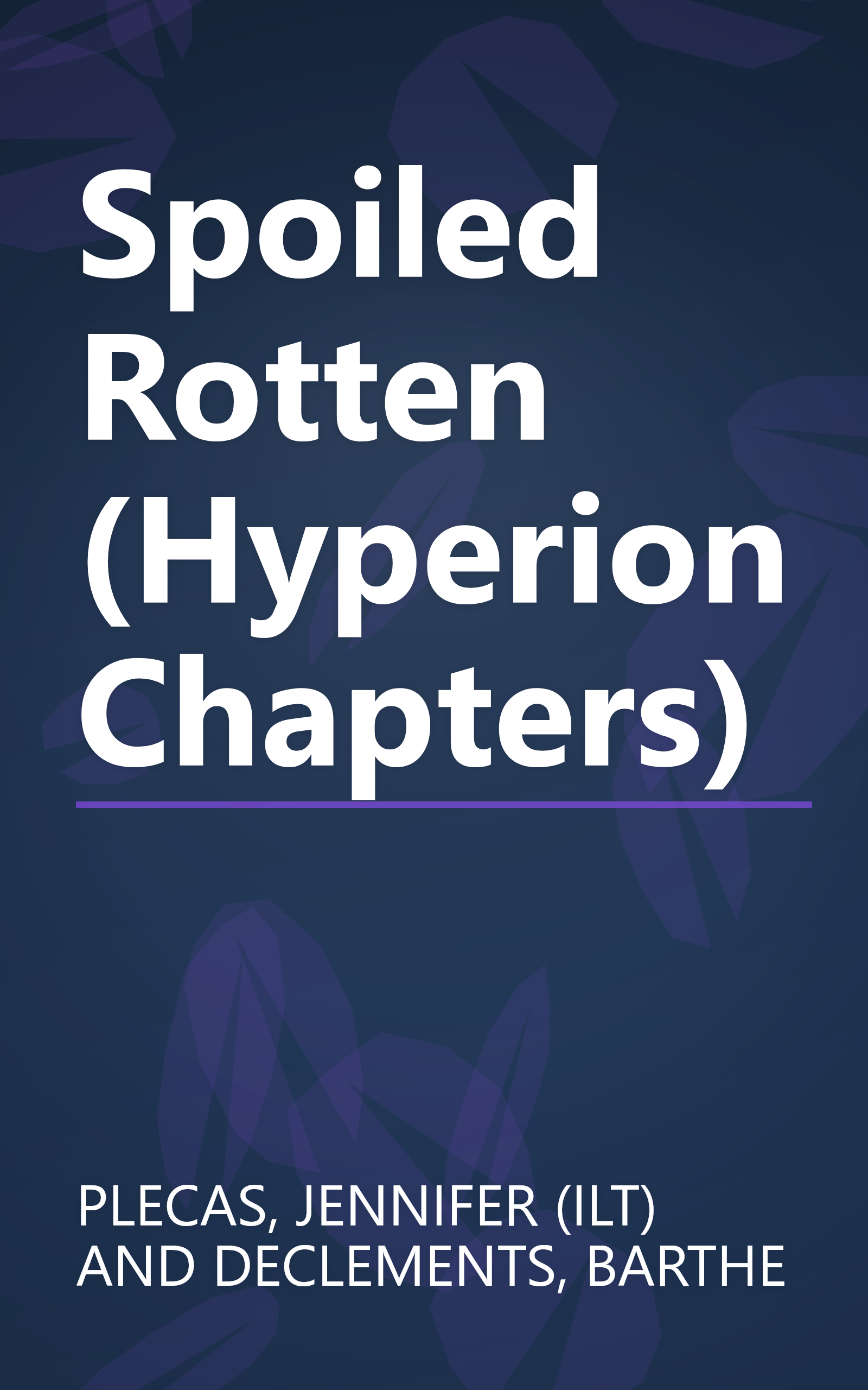 Spoiled Rotten (Hyperion Chapters) book cover