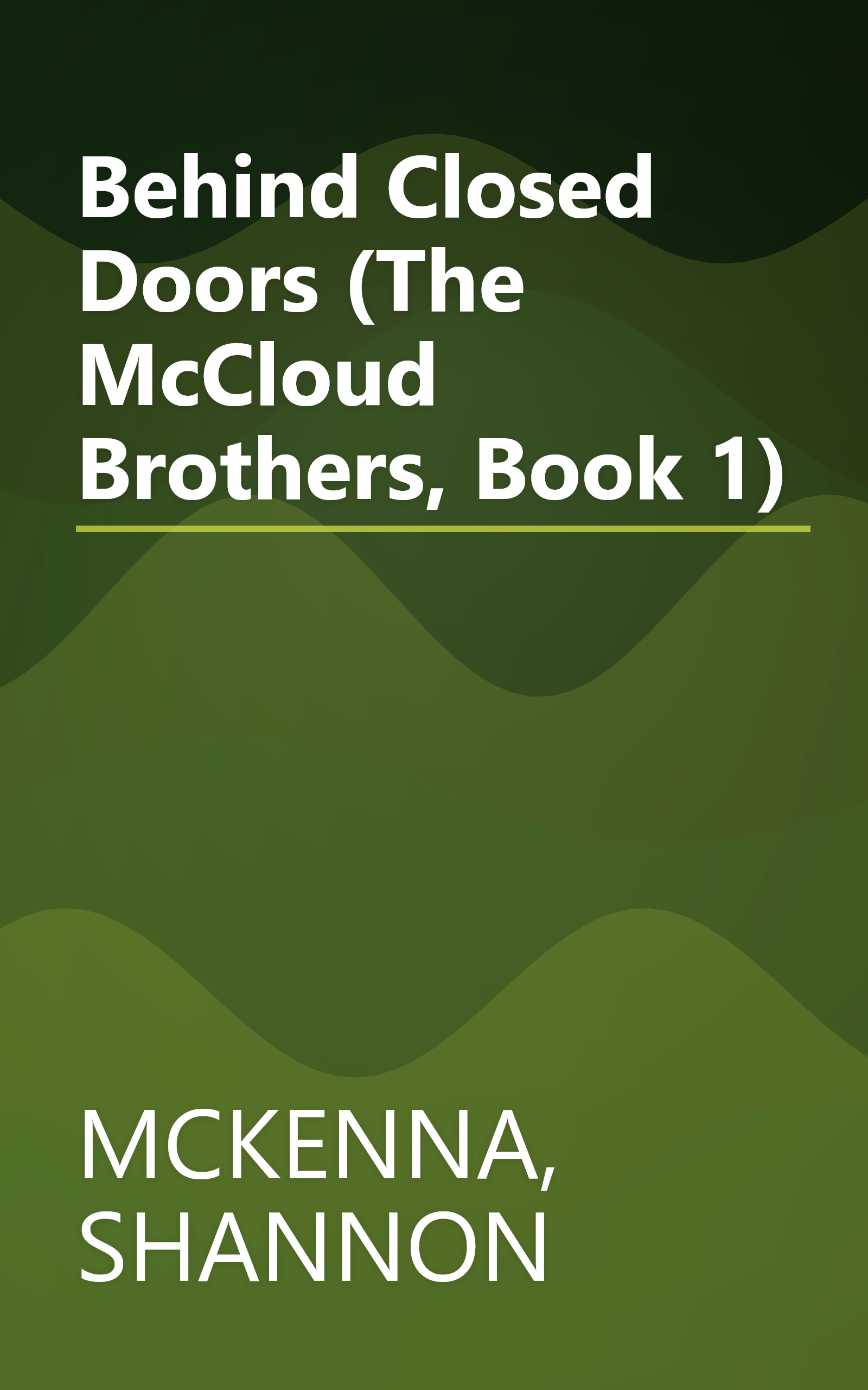 Behind Closed Doors (The McCloud Brothers, Book 1) book cover