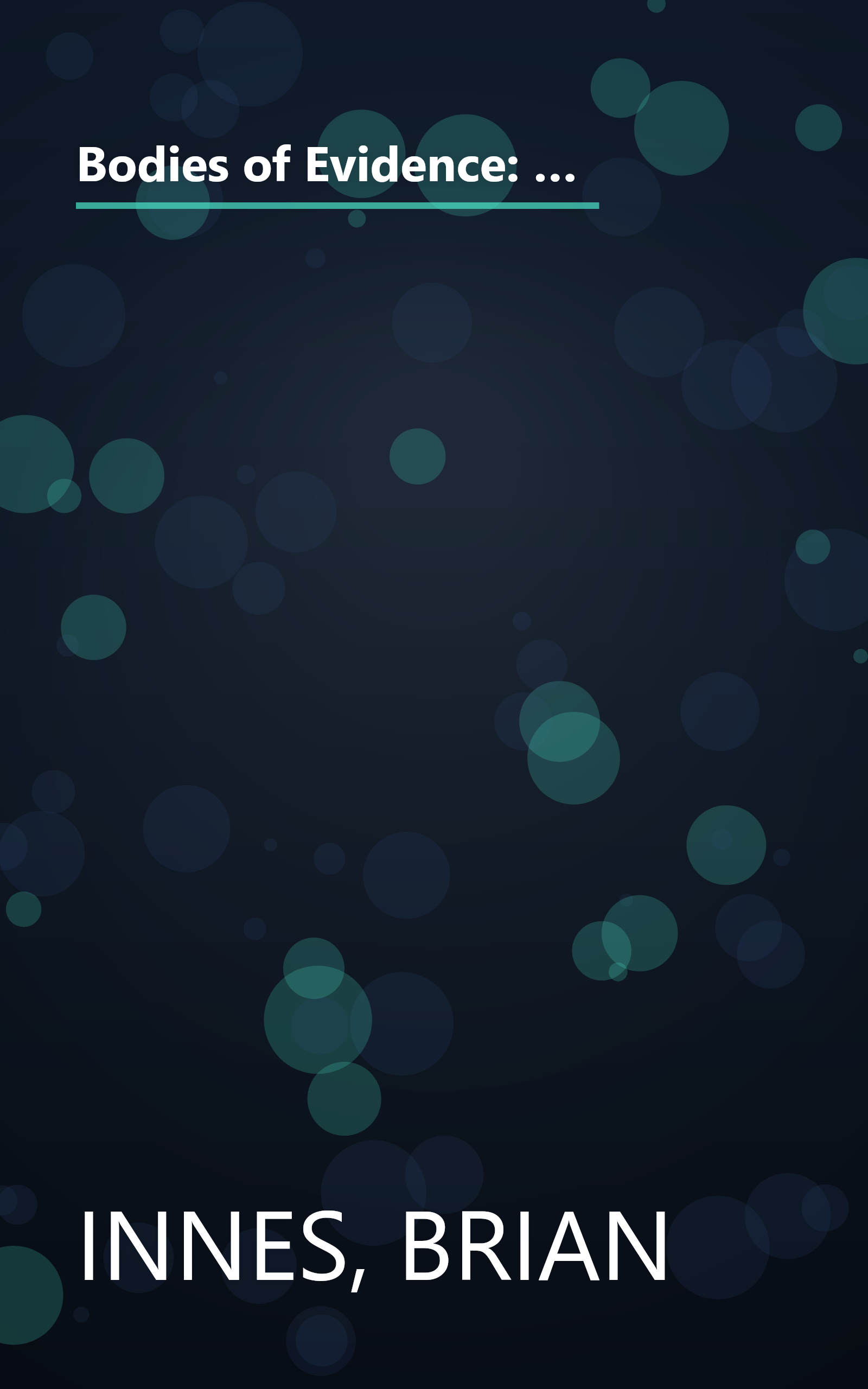 Bodies of Evidence: The Fascinating World of Forensic Science and How It Helped Solve More Than 100 True Crimes book cover