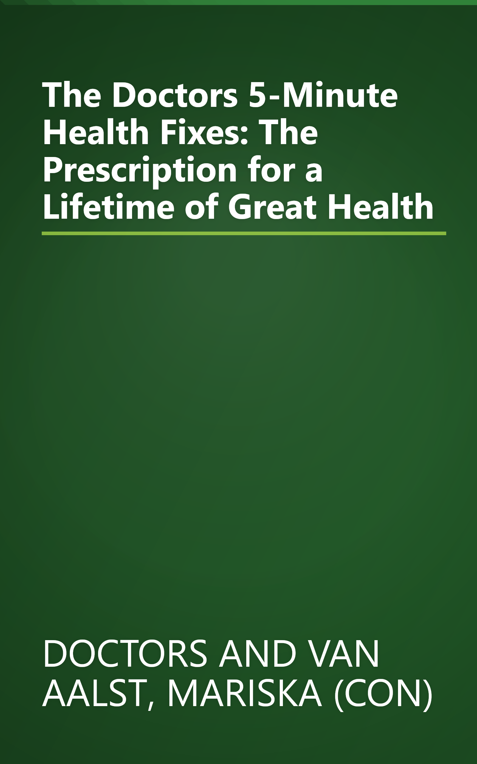 The Doctors 5-Minute Health Fixes: The Prescription for a Lifetime of Great Health book cover