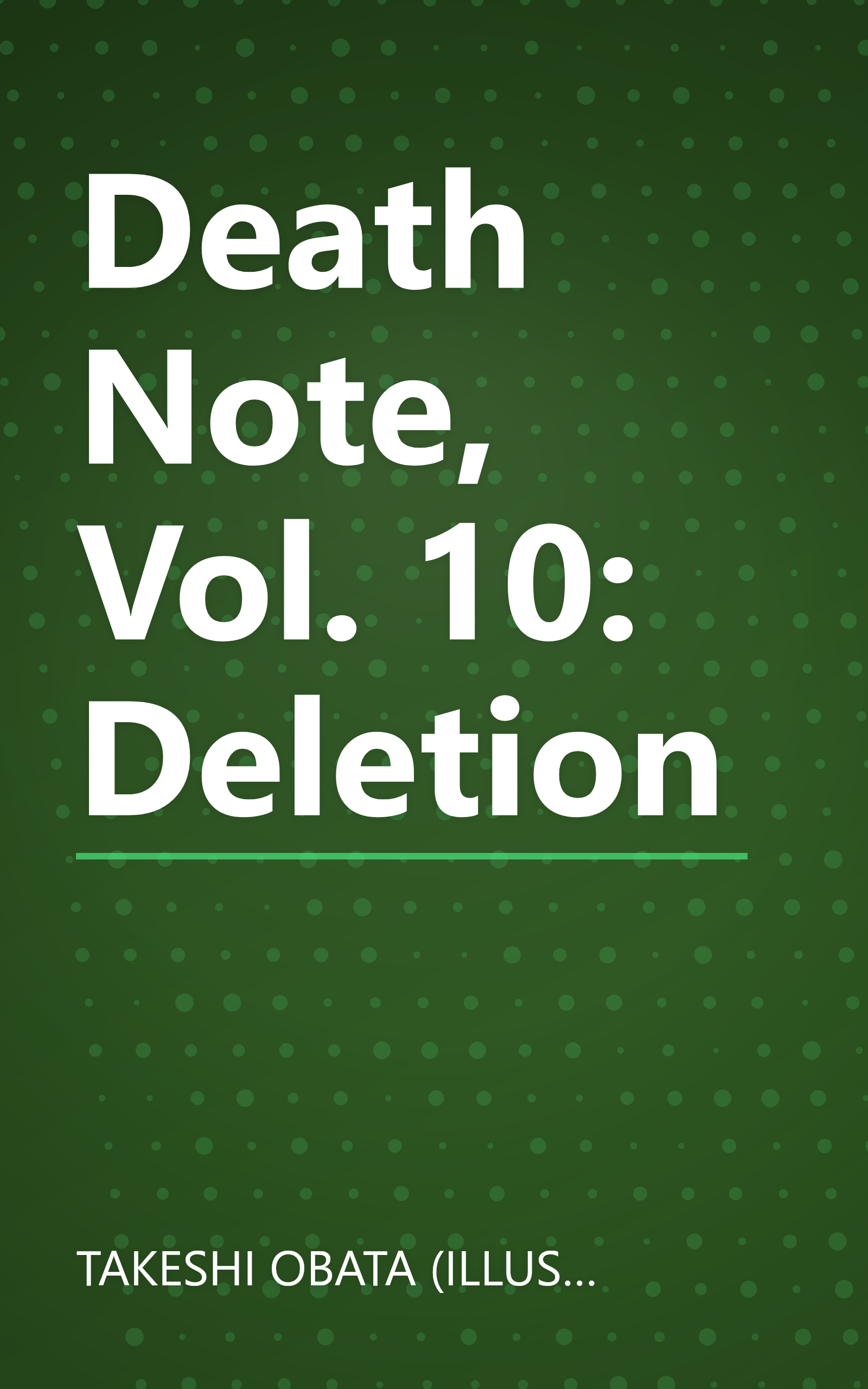 Death Note, Vol. 10: Deletion book cover