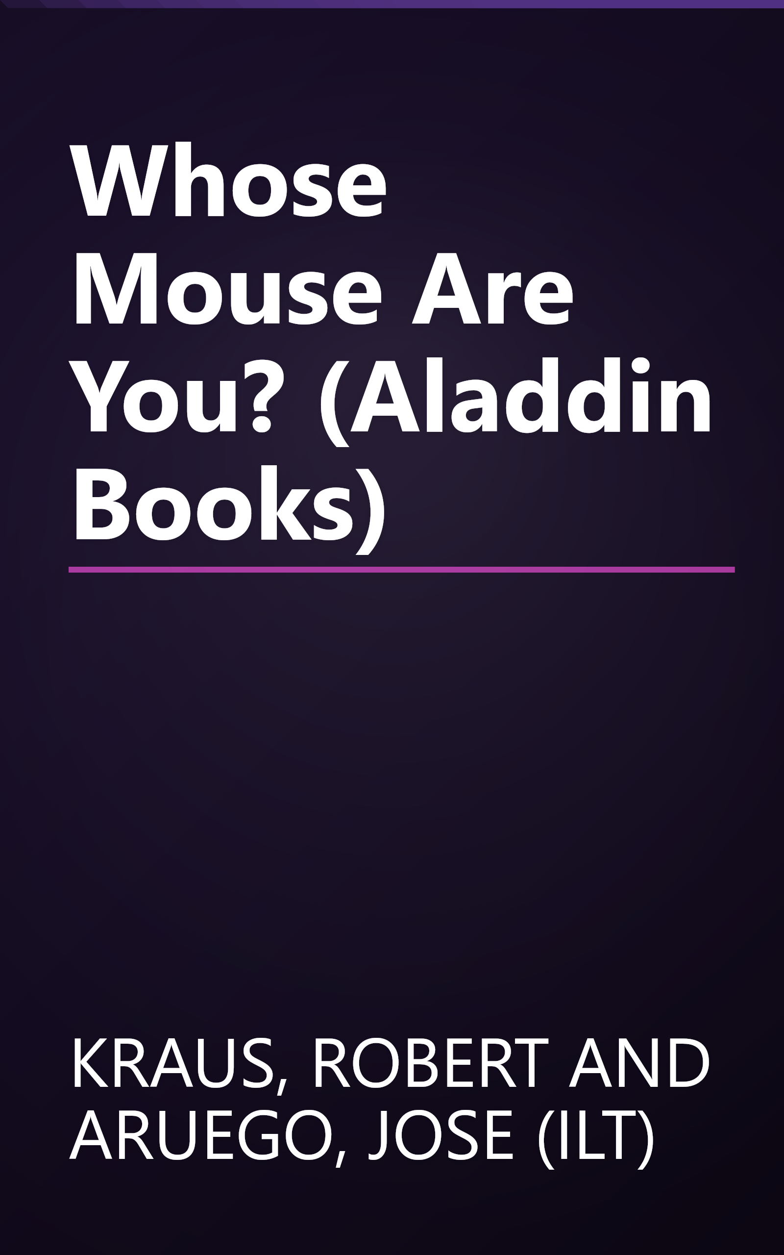 Whose Mouse Are You? (Aladdin Books) book cover