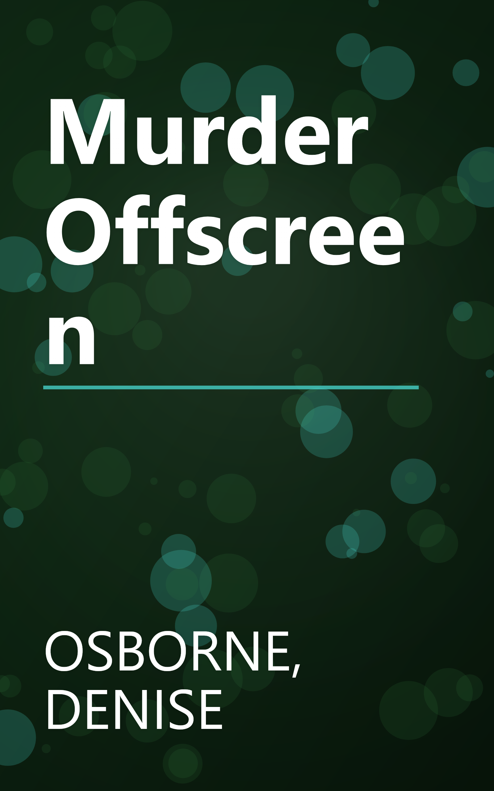 Murder Offscreen book cover