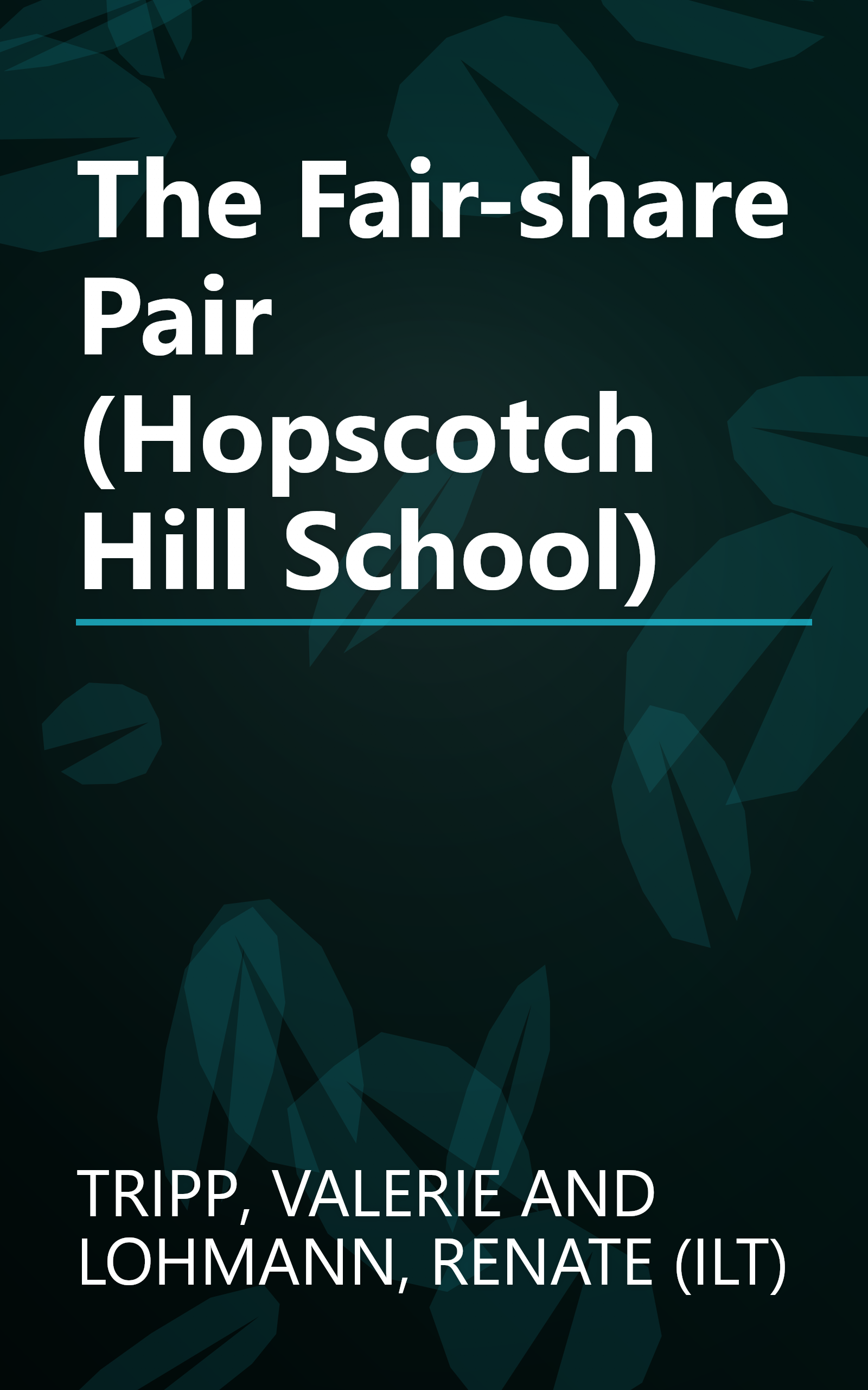 The Fair-share Pair (Hopscotch Hill School) book cover