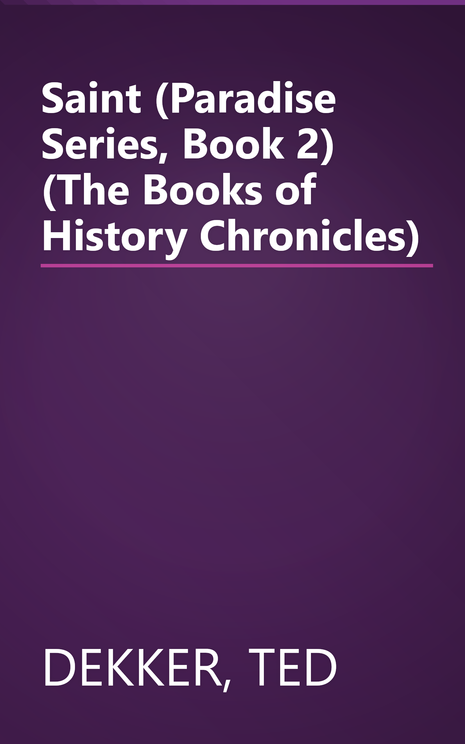 Saint (Paradise Series, Book 2) (The Books of History Chronicles) book cover