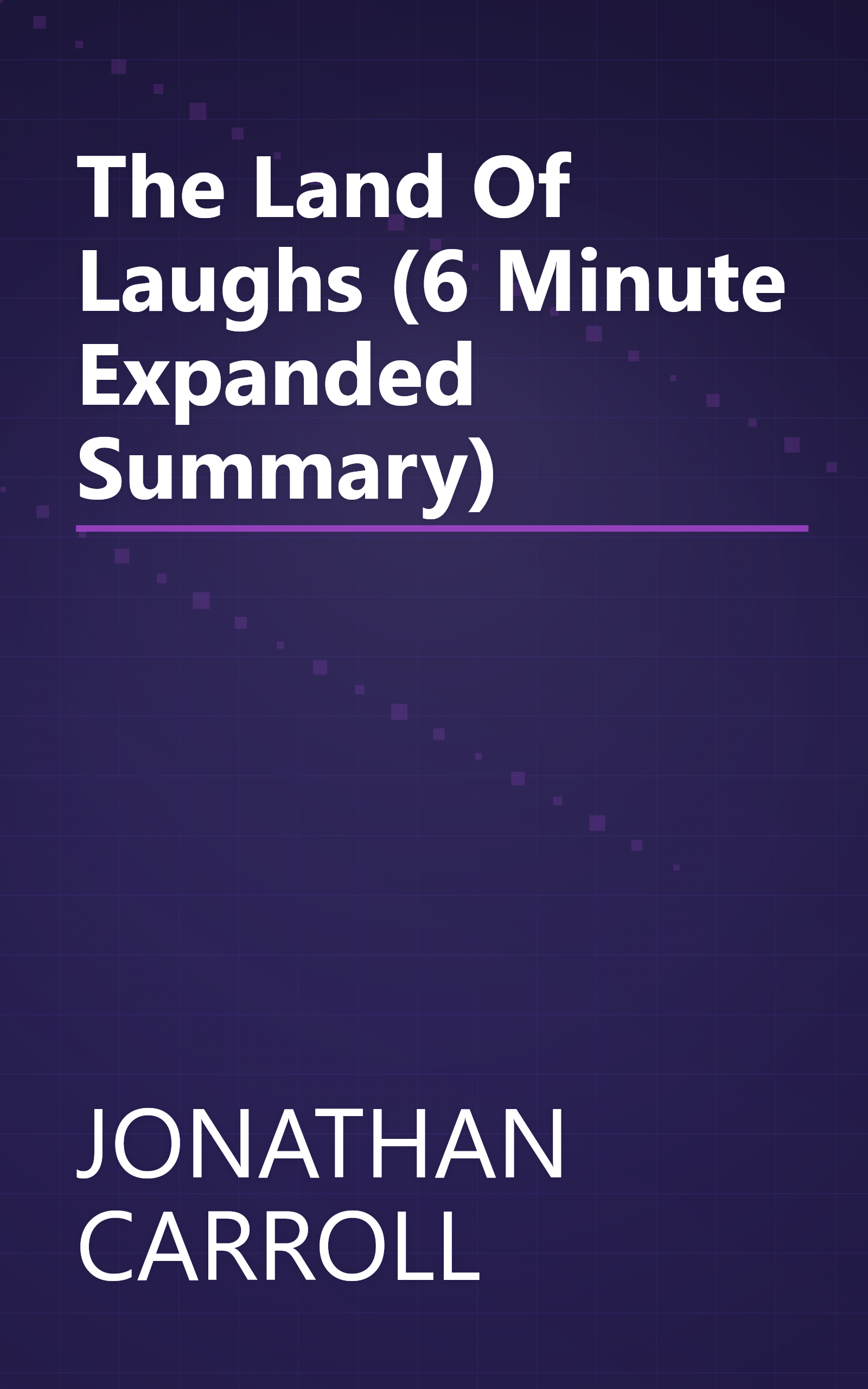 The Land Of Laughs (6 Minute   Expanded Summary) book cover