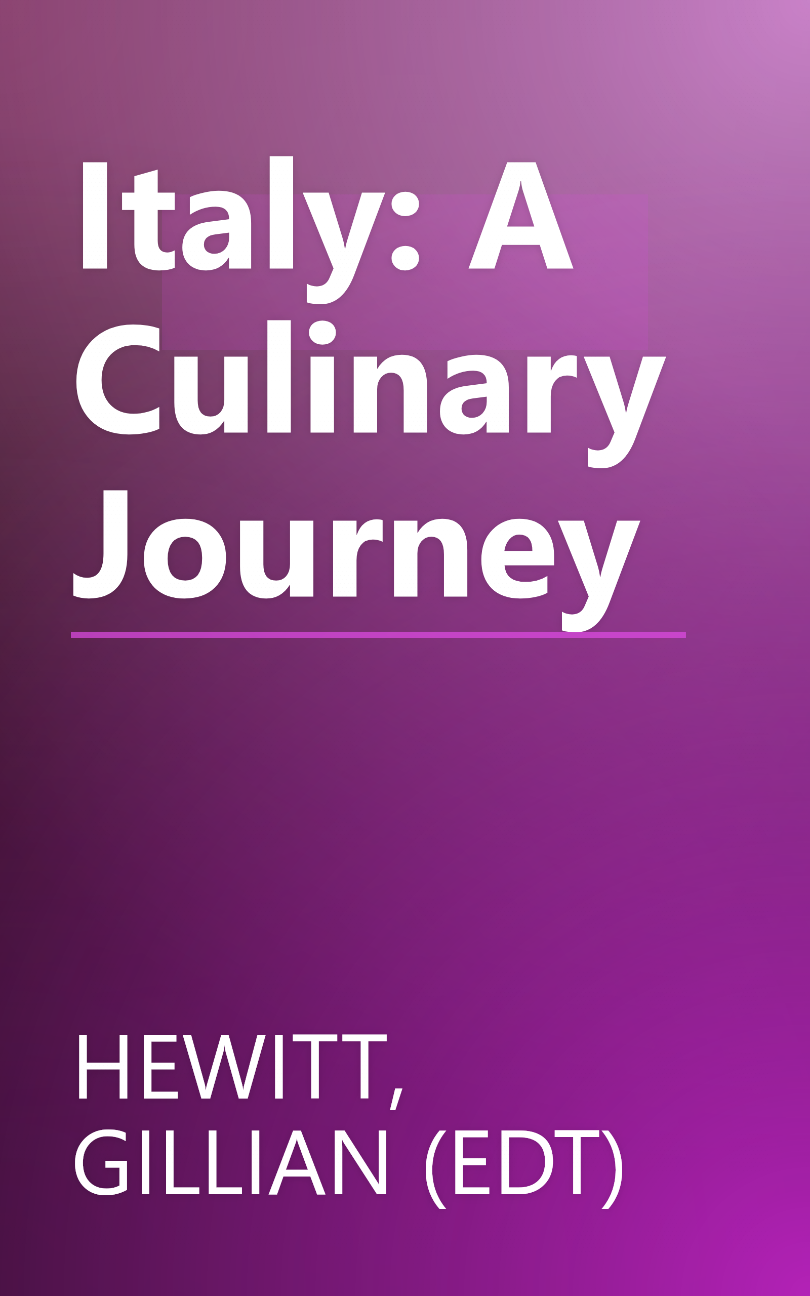 Italy: A Culinary Journey book cover