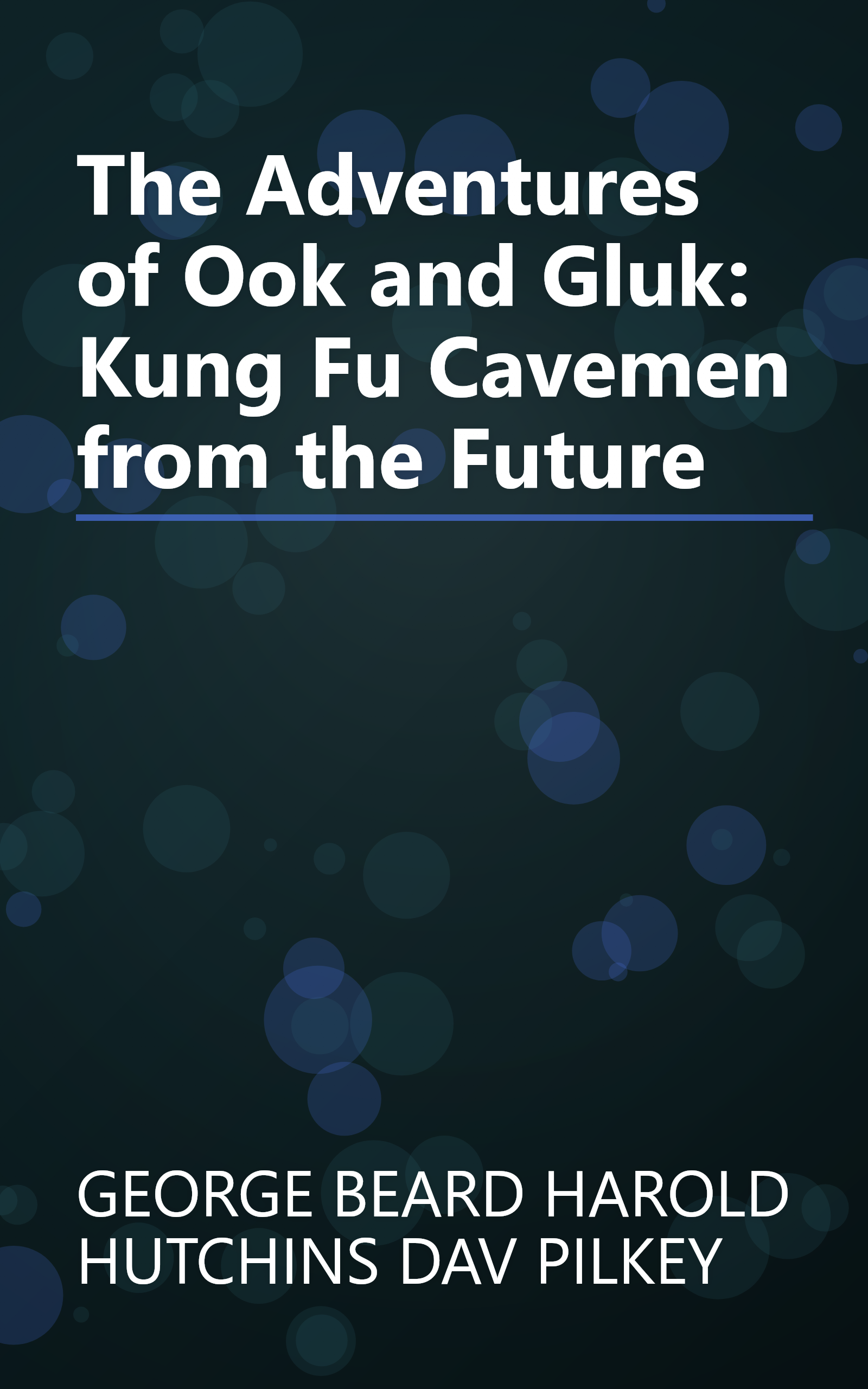 The Adventures of Ook and Gluk: Kung Fu Cavemen from the Future book cover