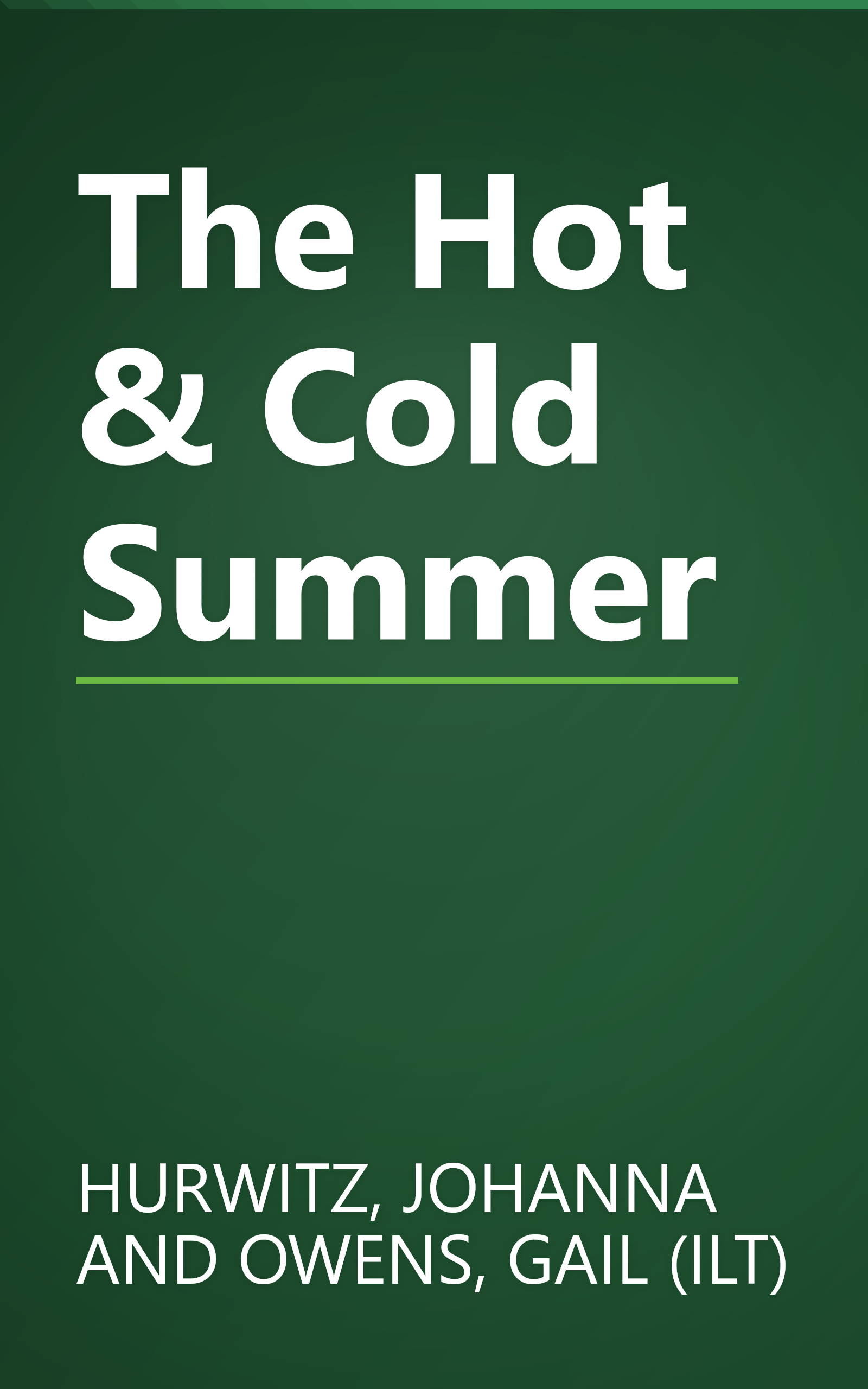The Hot & Cold Summer book cover