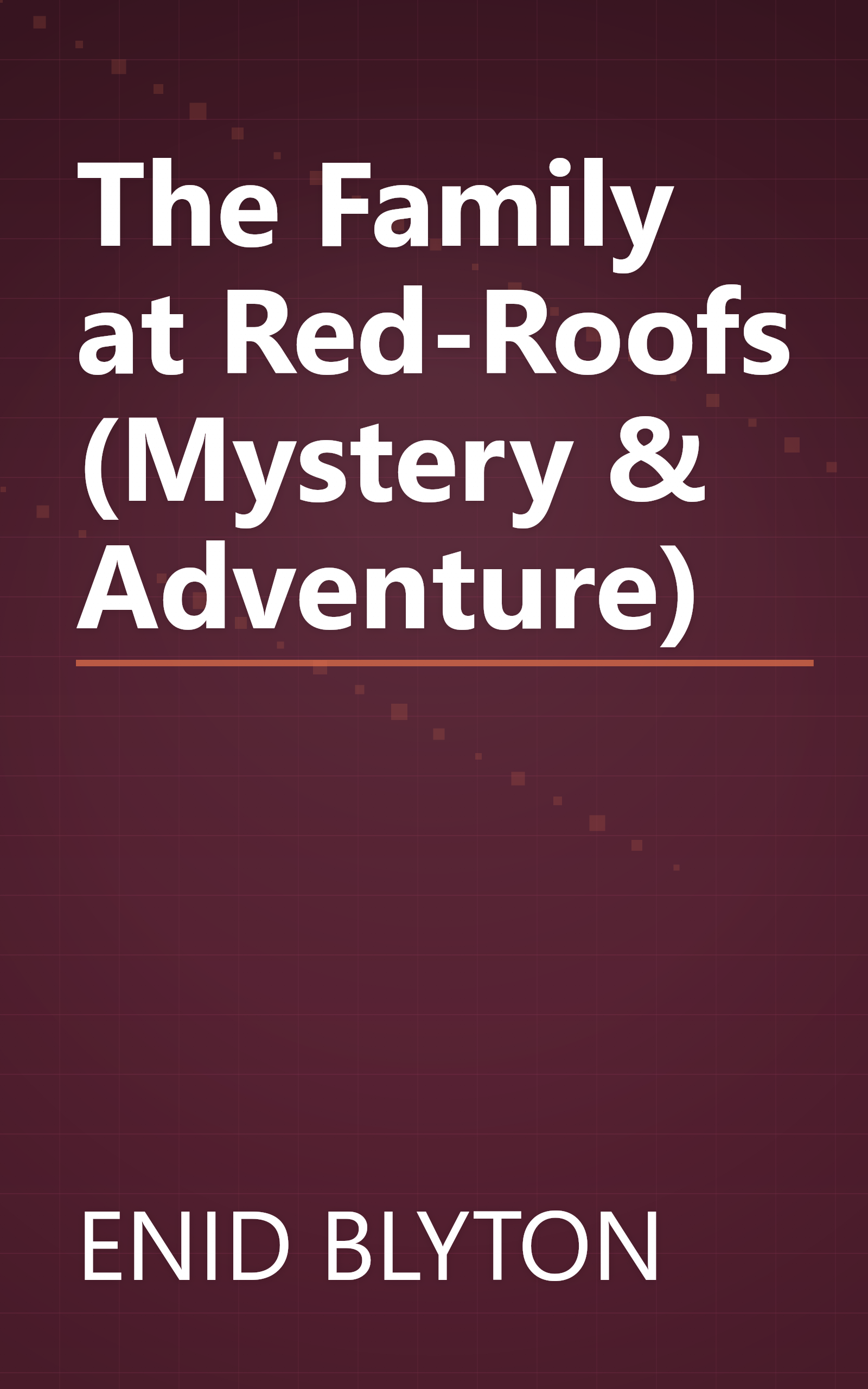 The Family at Red-Roofs (Mystery & Adventure) book cover
