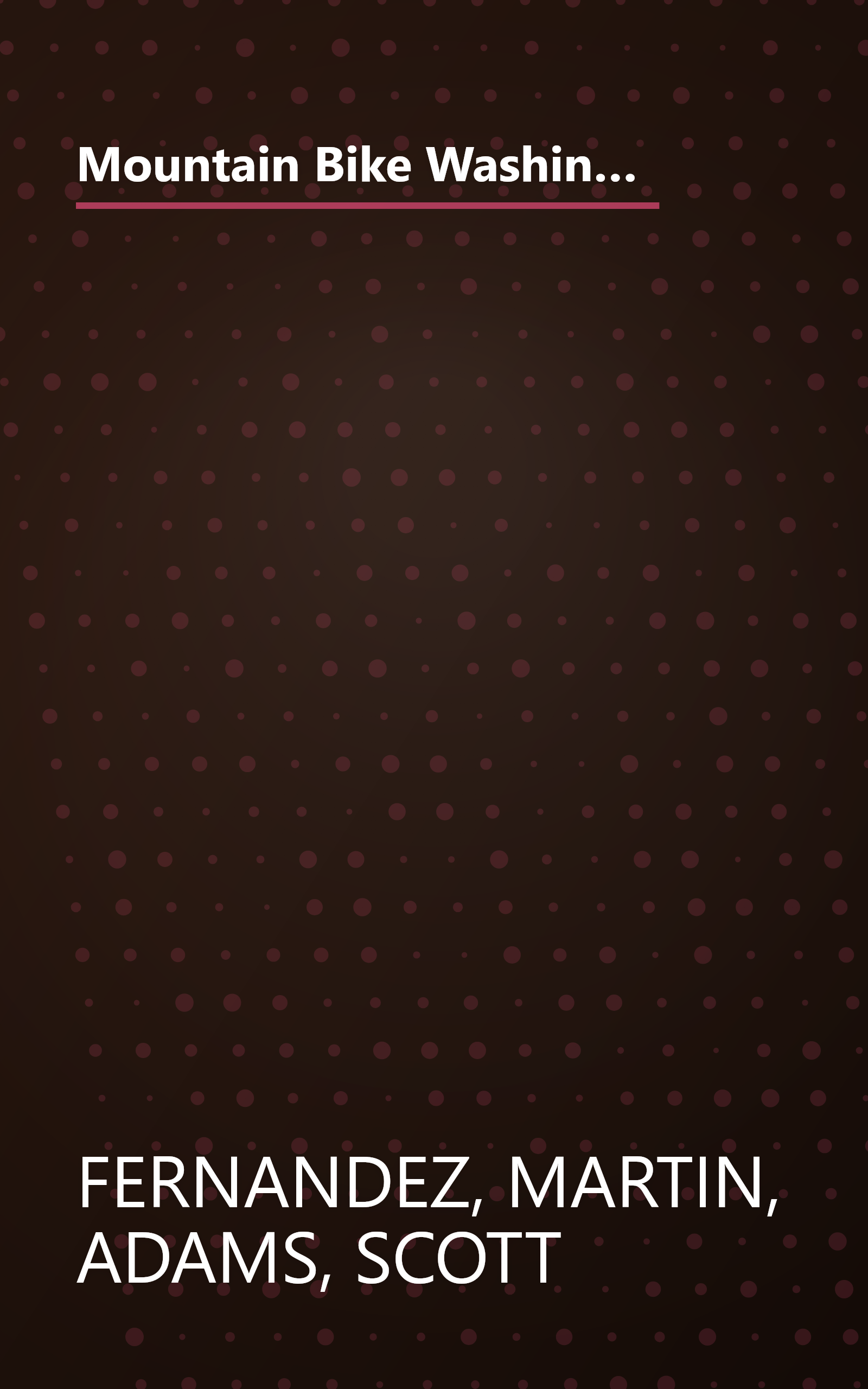 Mountain Bike Washington-Baltimore: An Atlas of the Washington-Baltimore Area's Greatest Off-Road Bicycle Rides book cover