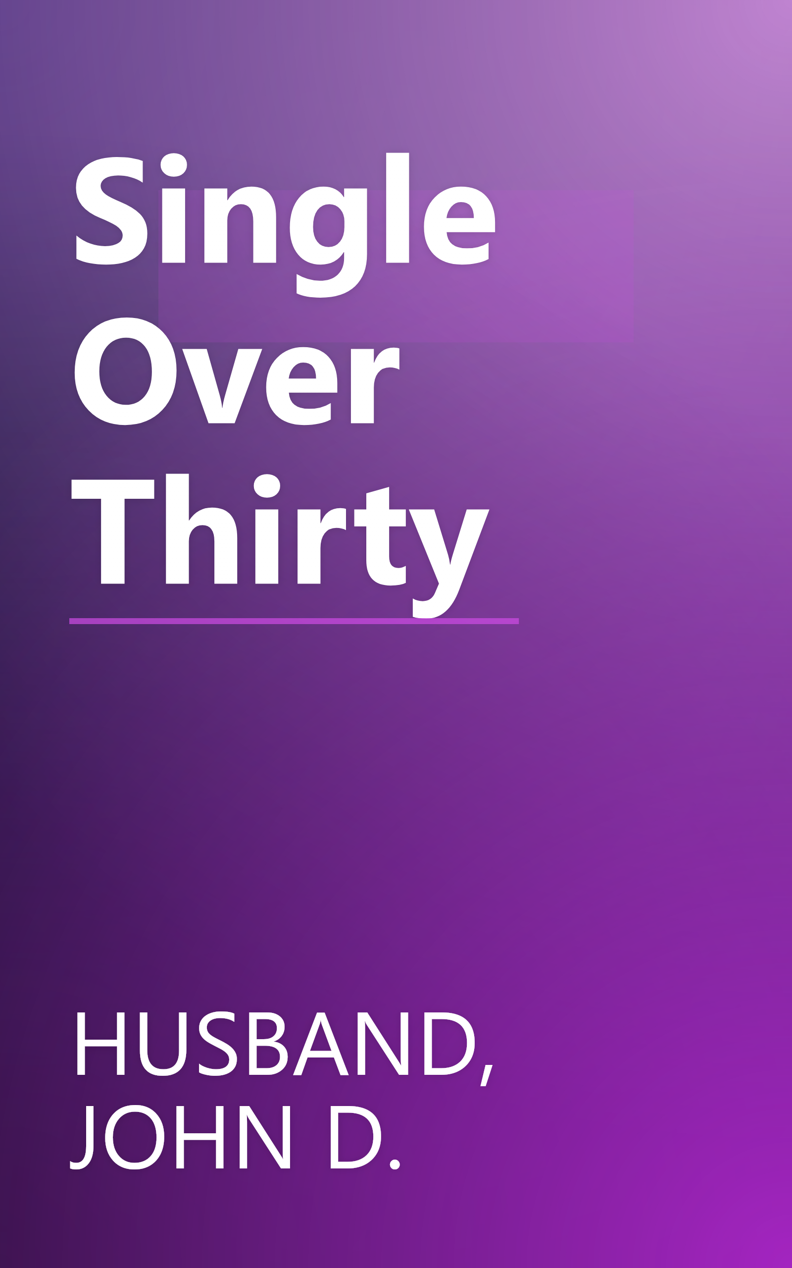 Single Over Thirty book cover