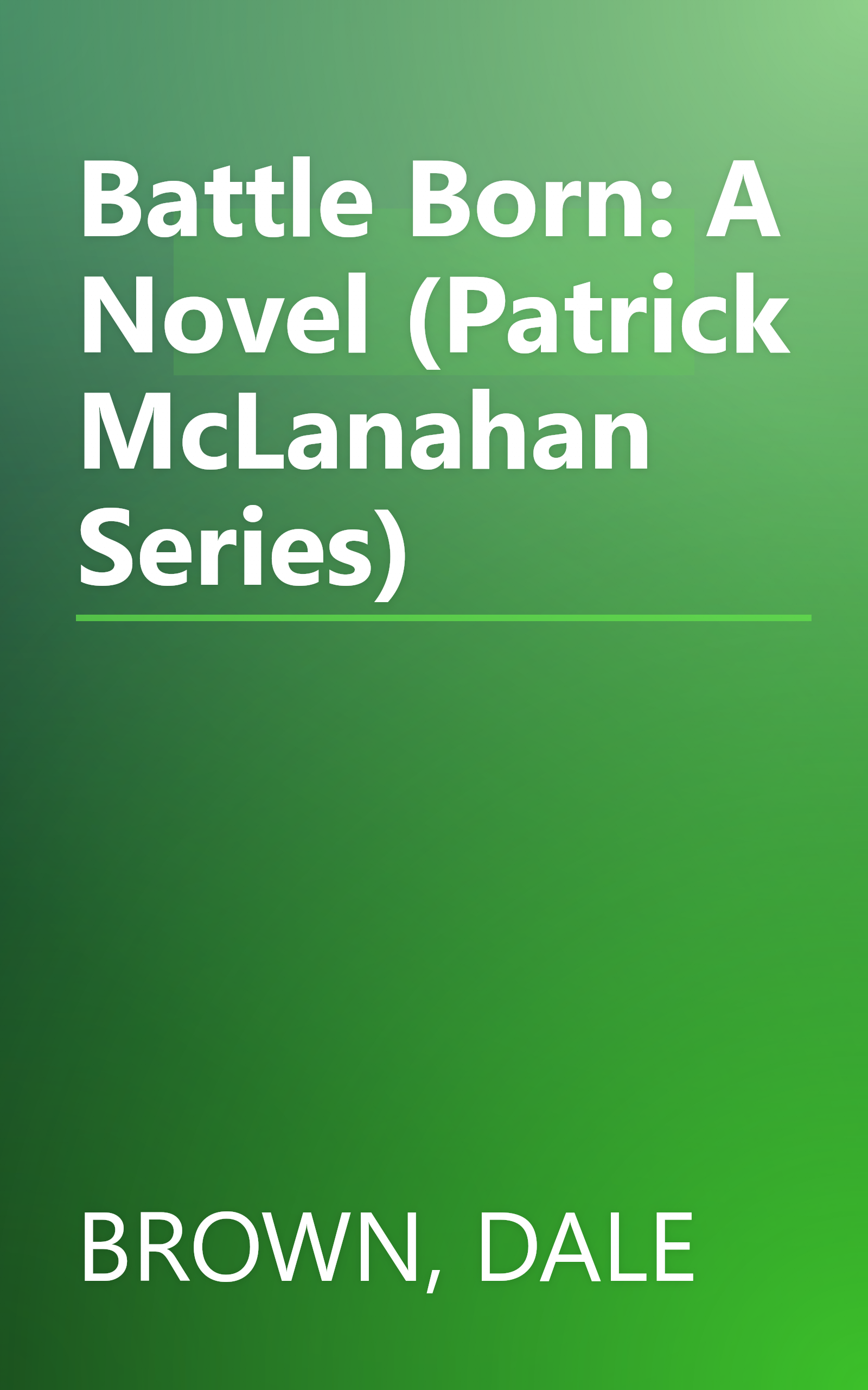 Battle Born: A Novel (Patrick McLanahan Series) book cover