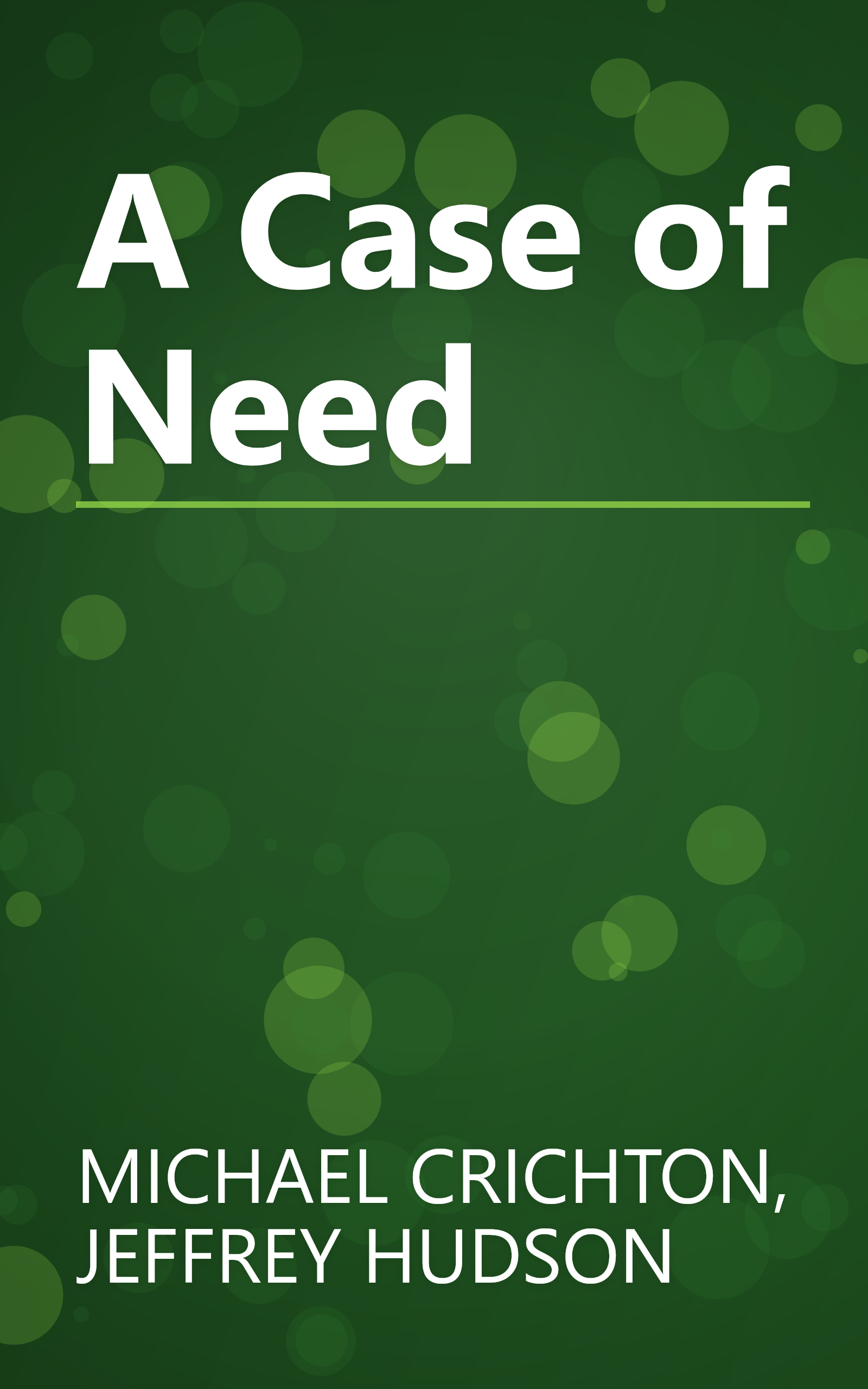 A Case of Need book cover