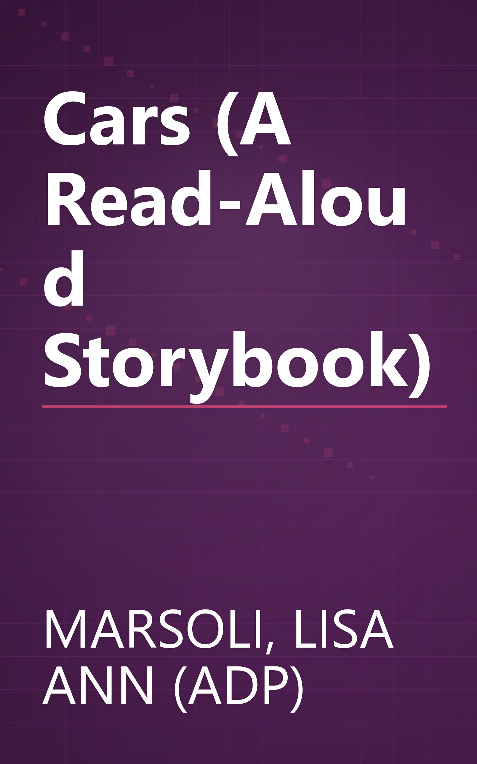 Cars (A Read-Aloud Storybook) book cover