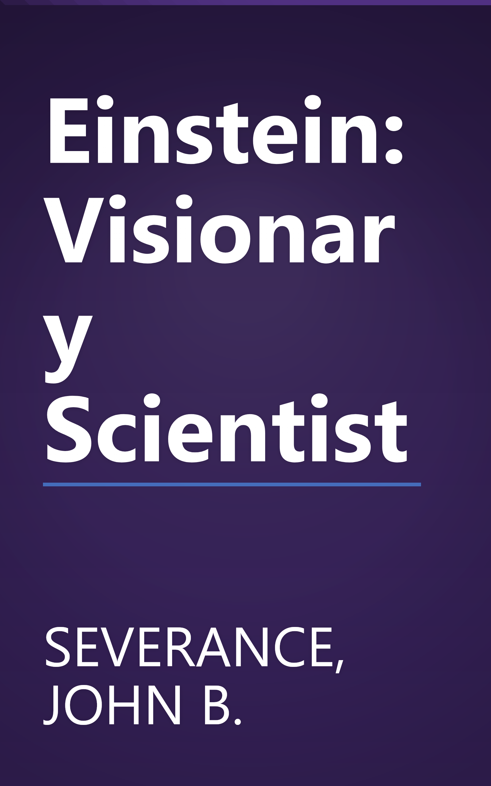 Einstein: Visionary Scientist book cover