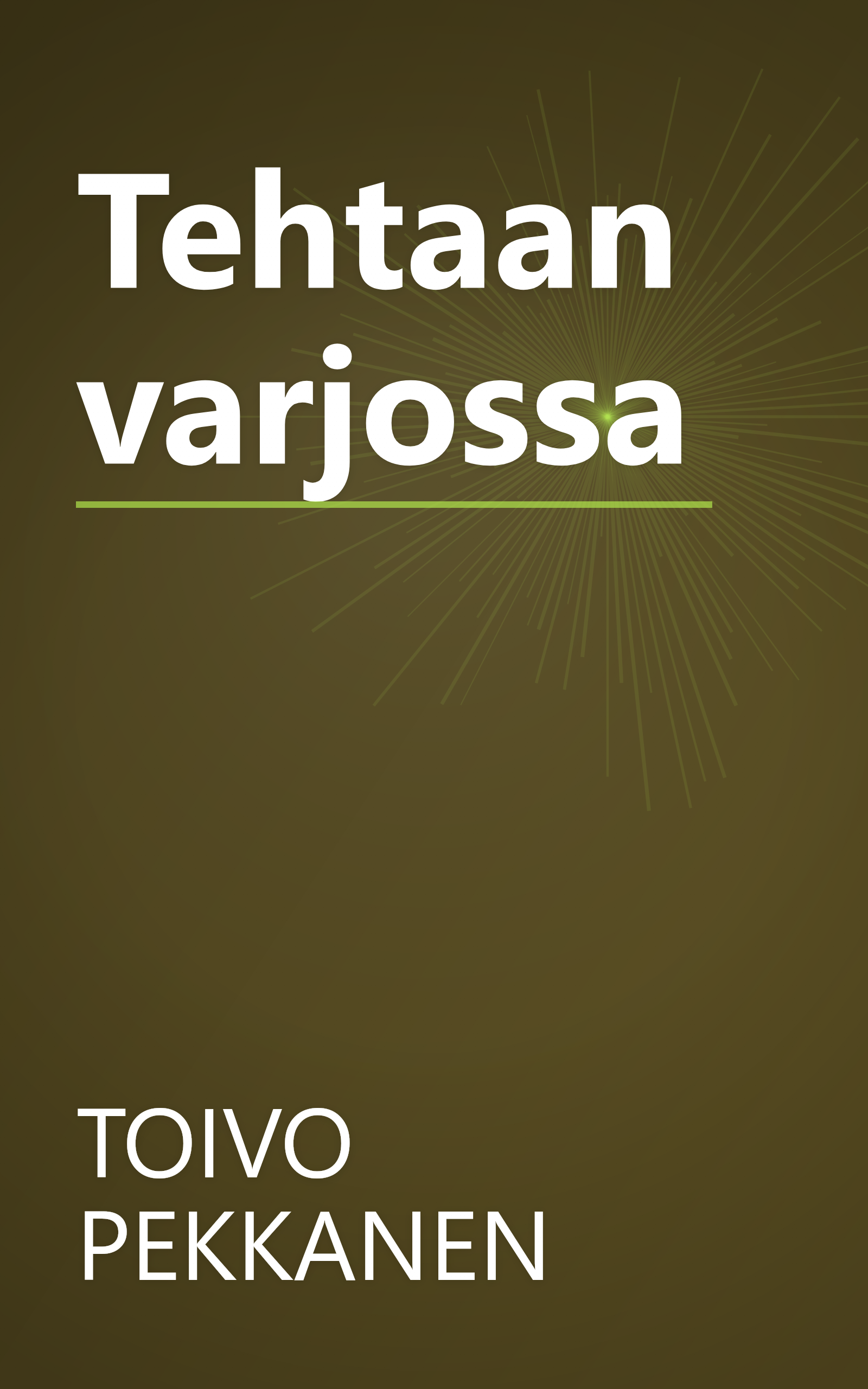 Tehtaan varjossa book cover