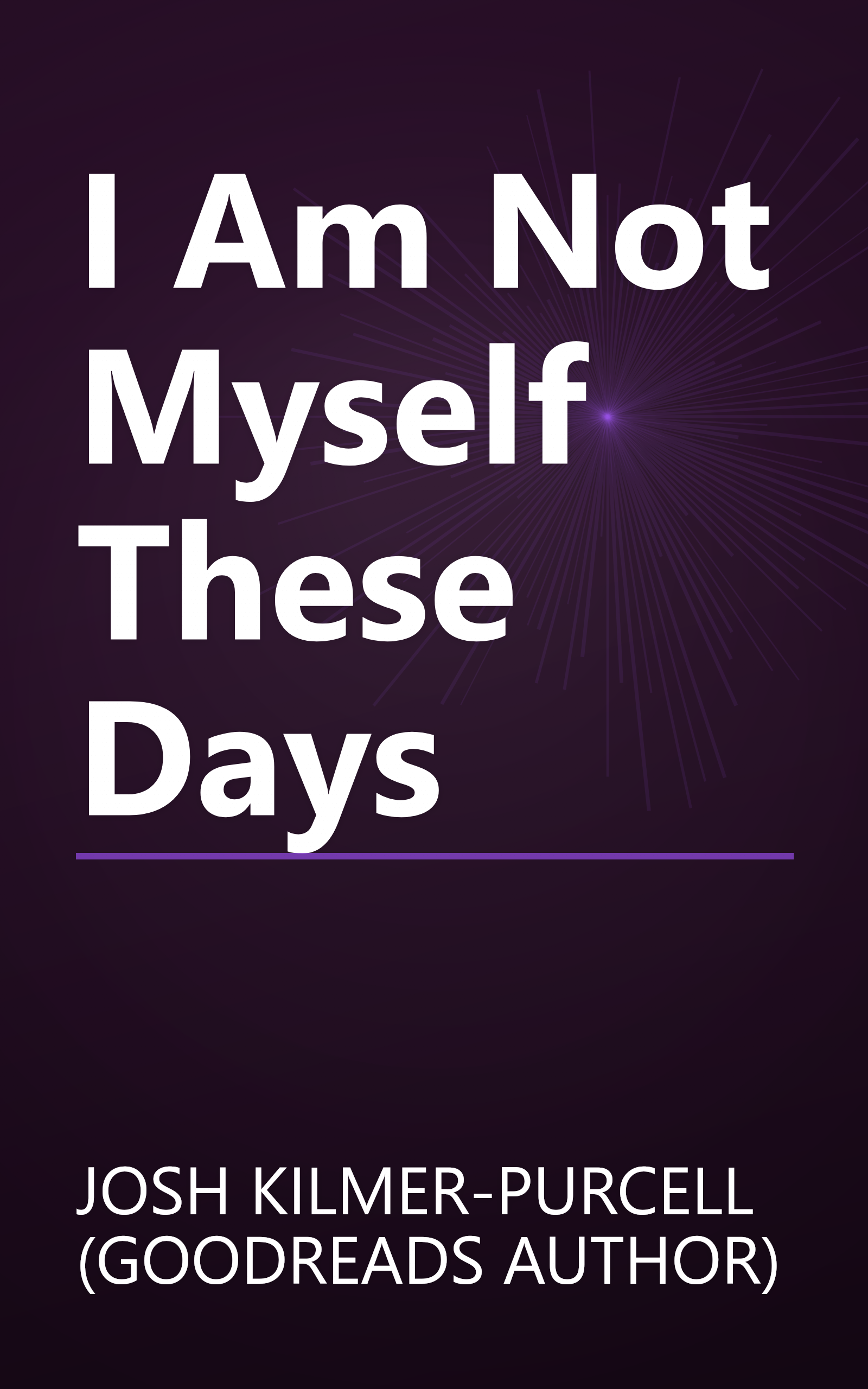 I Am Not Myself These Days book cover