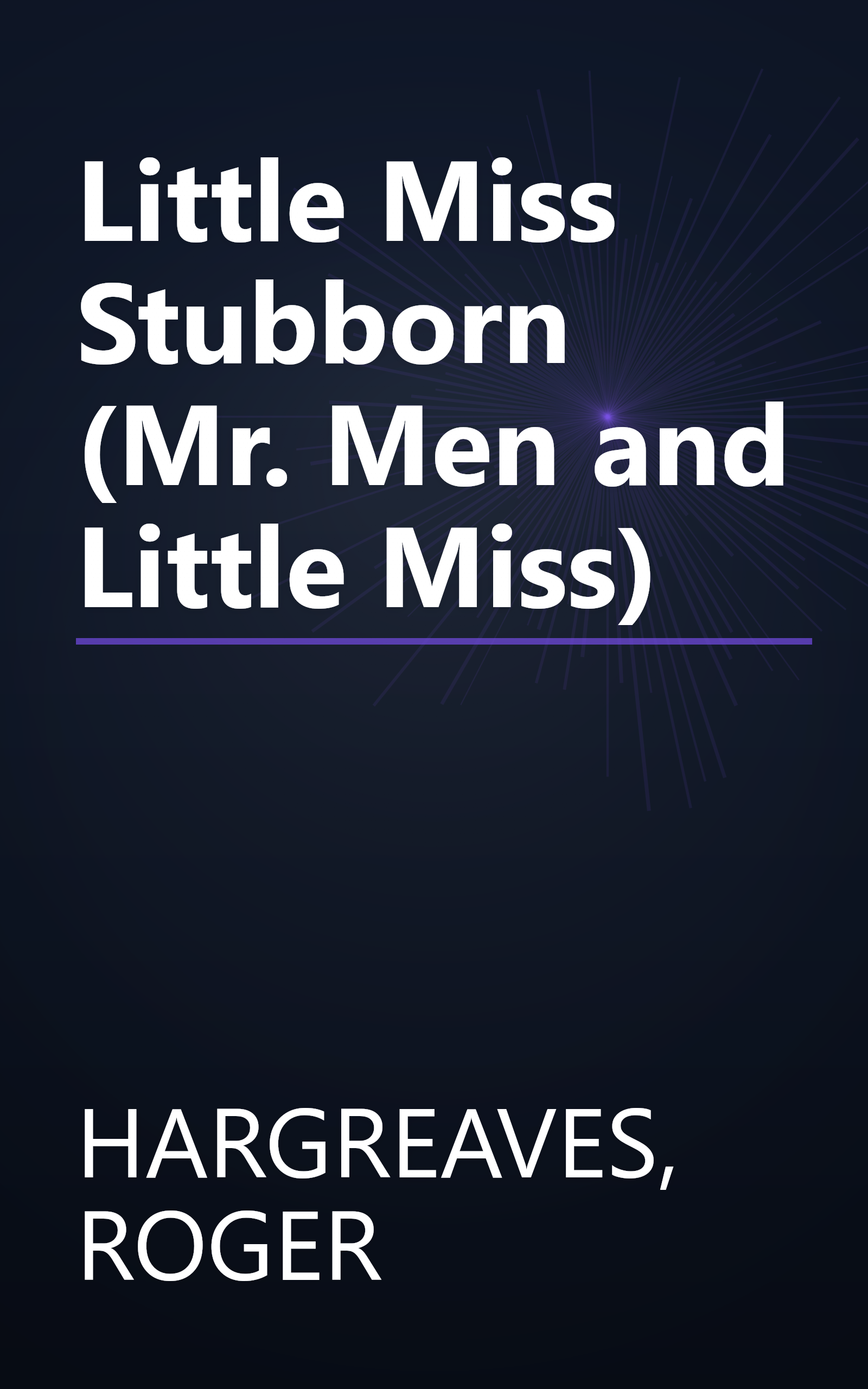 Little Miss Stubborn (Mr. Men and Little Miss) book cover