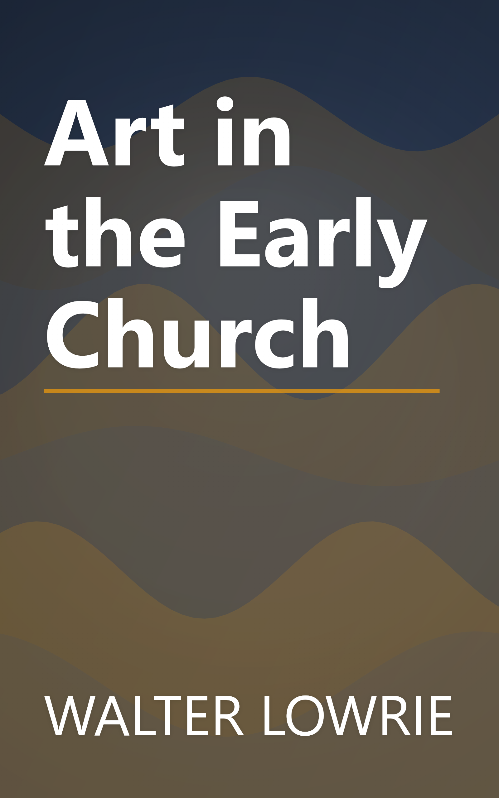 Art in the Early Church book cover
