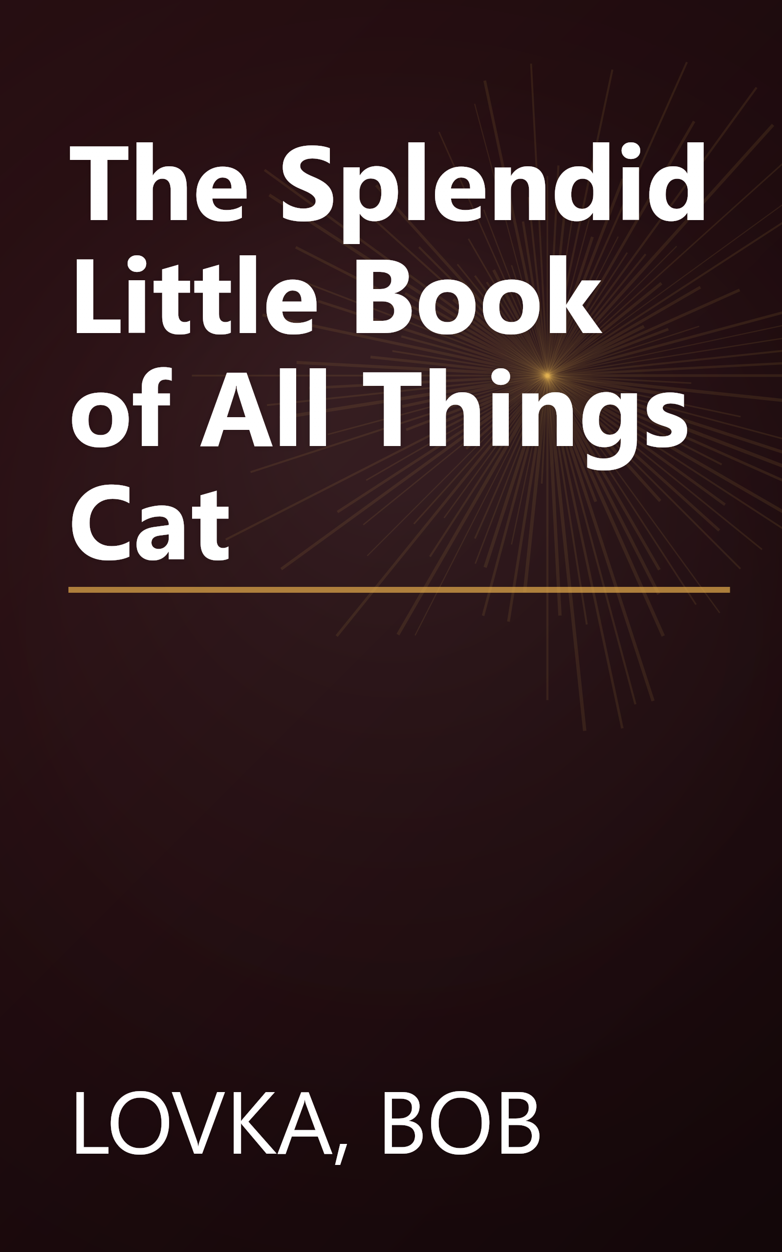 The Splendid Little Book of All Things Cat book cover