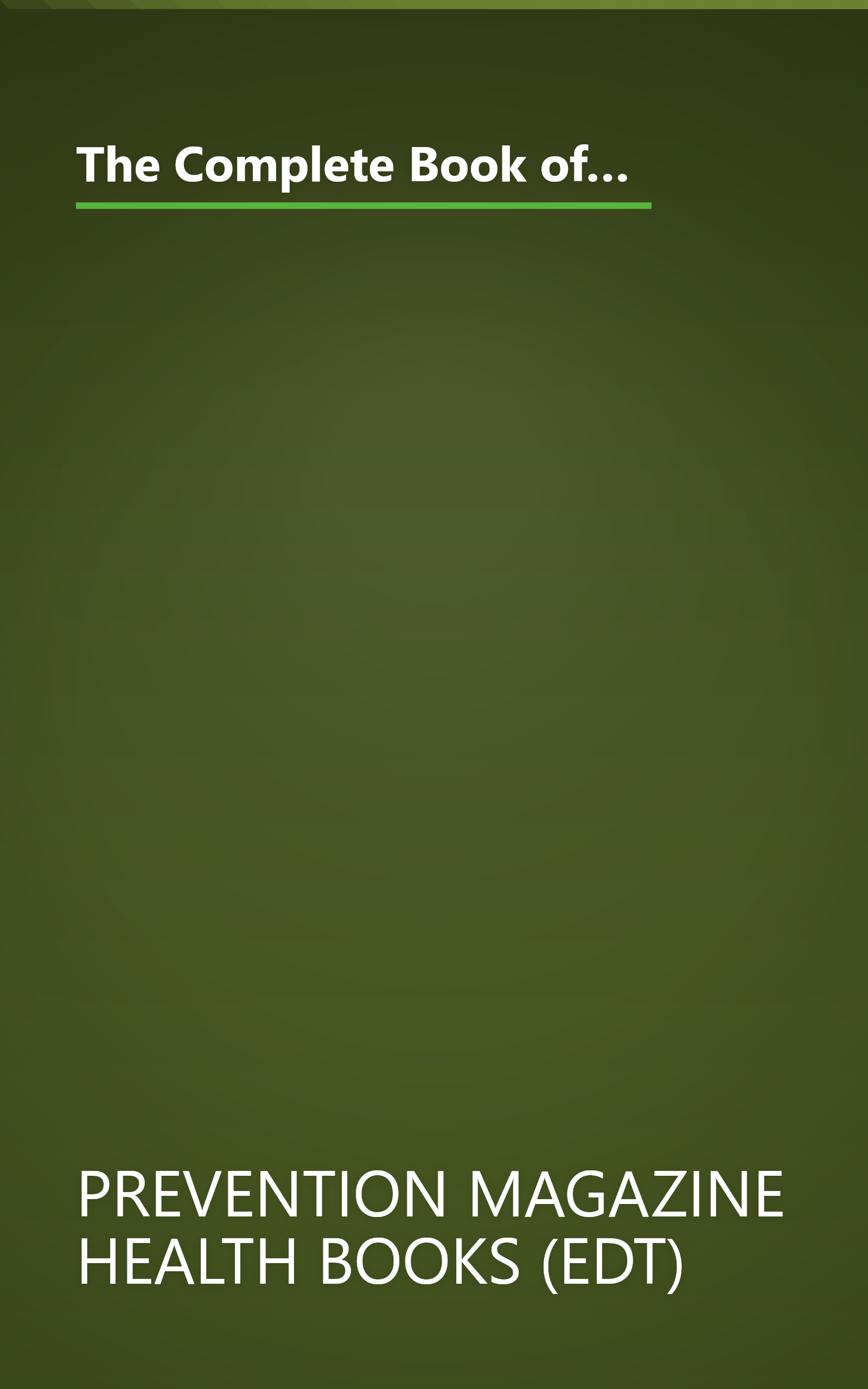 The Complete Book of Natural & Medicinal Cures: How to Choose the Most Potent Healing Agents for over 300 Conditions and Diseases book cover