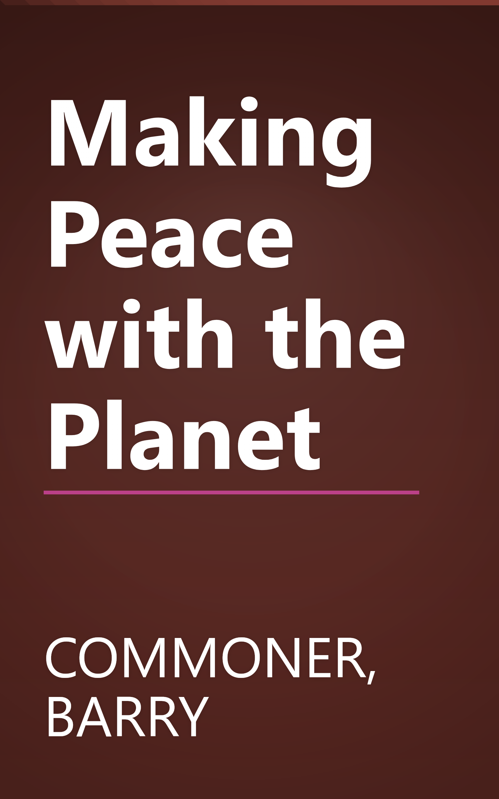 Making Peace with the Planet book cover