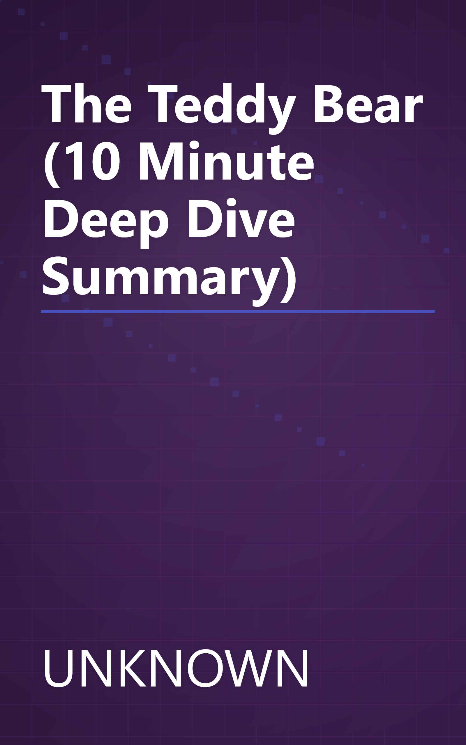 The Teddy Bear (10 Minute   Deep Dive Summary) book cover