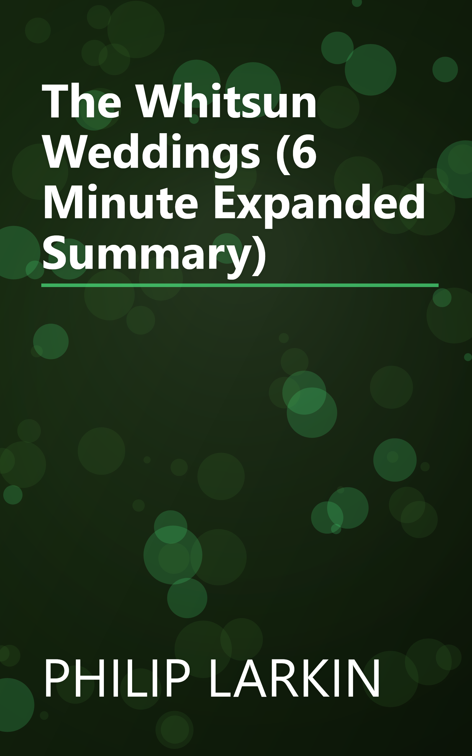 The Whitsun Weddings (6 Minute   Expanded Summary) book cover