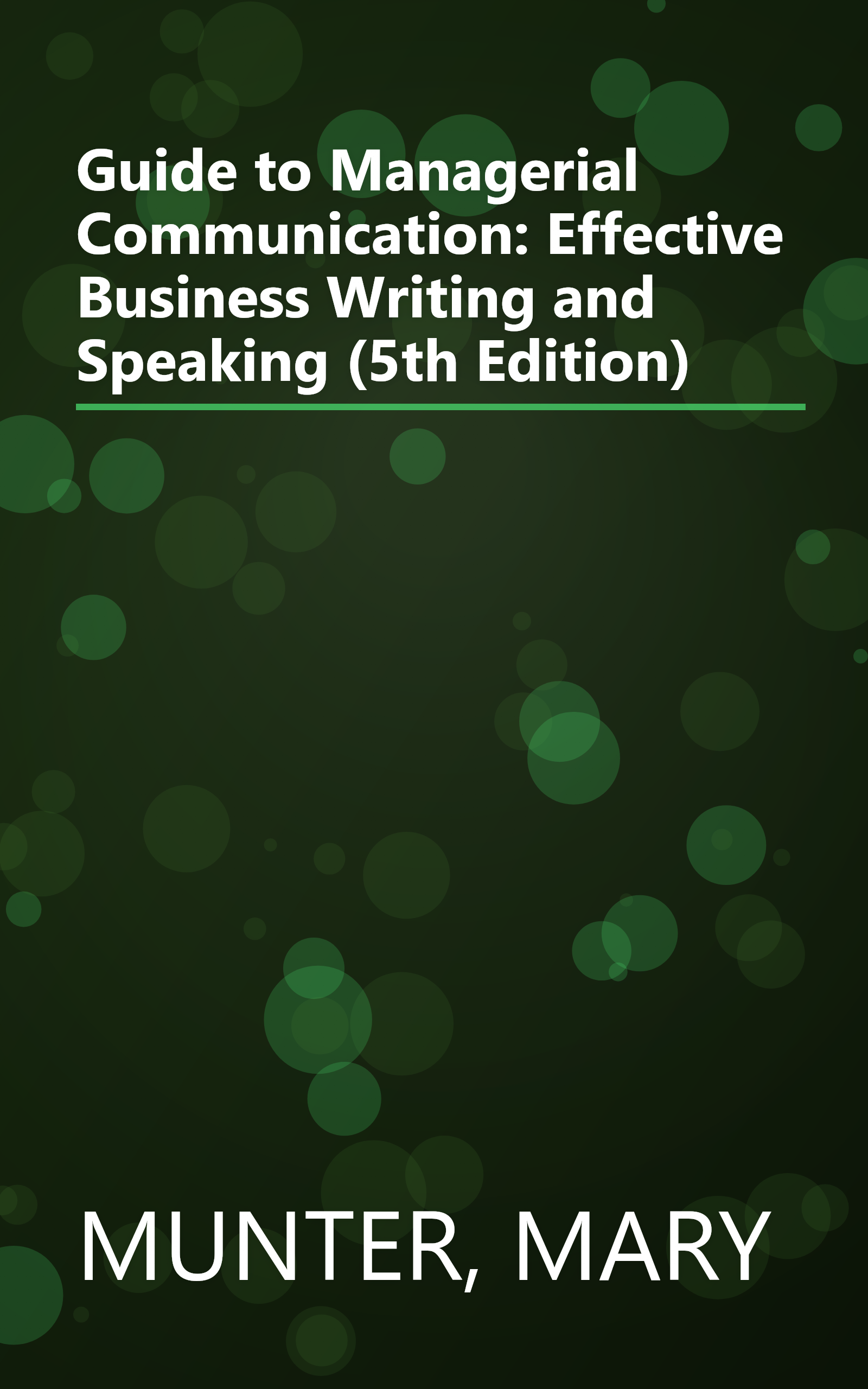 Guide to Managerial Communication: Effective Business Writing and Speaking (5th Edition) book cover