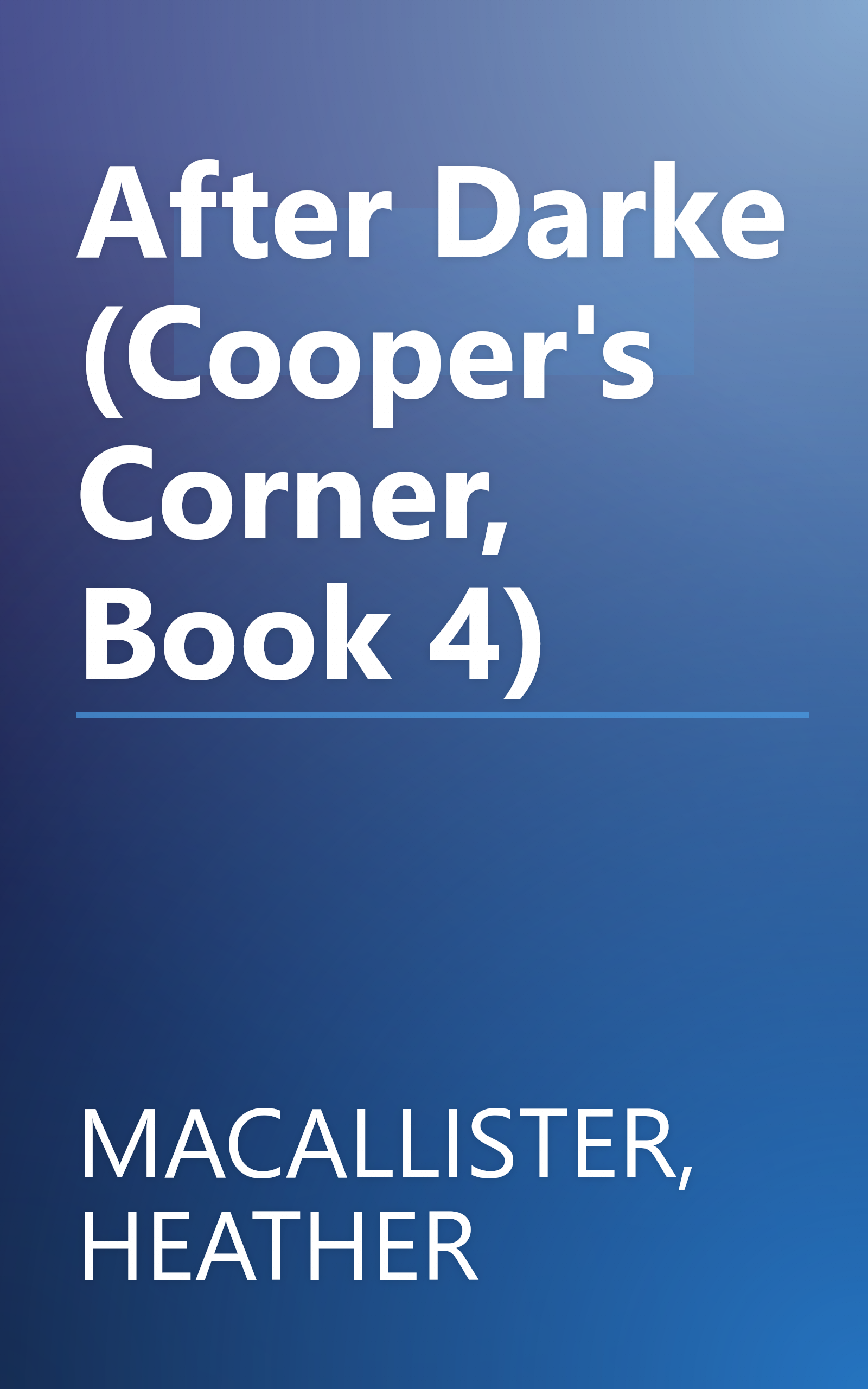 After Darke (Cooper's Corner, Book 4) book cover