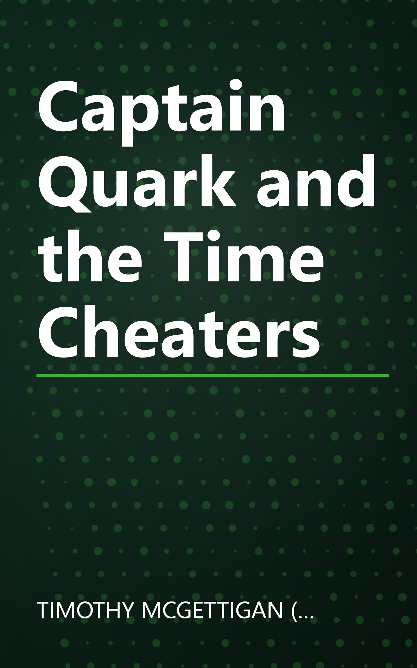 Captain Quark and the Time Cheaters book cover