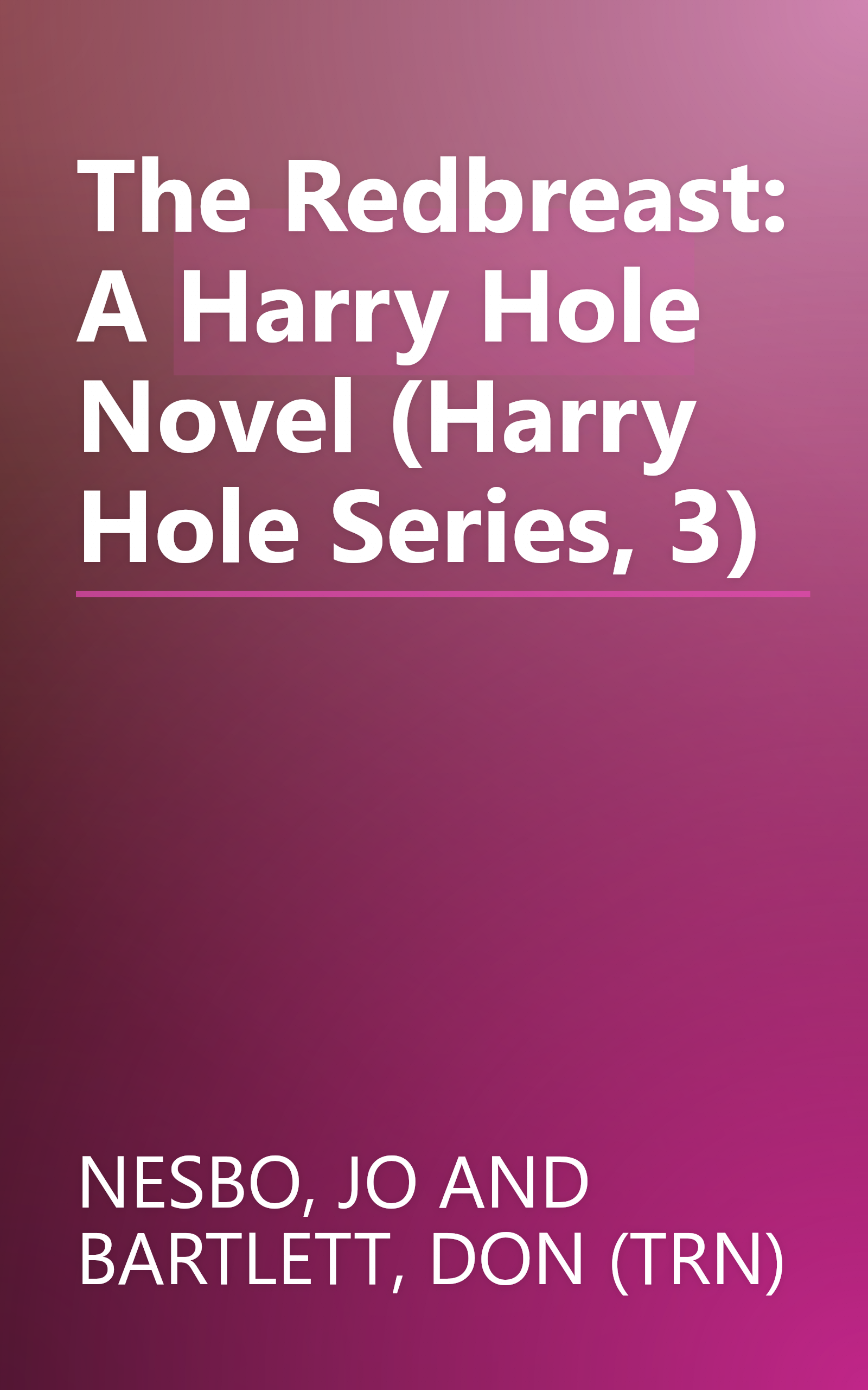 The Redbreast: A Harry Hole Novel (Harry Hole Series, 3) book cover