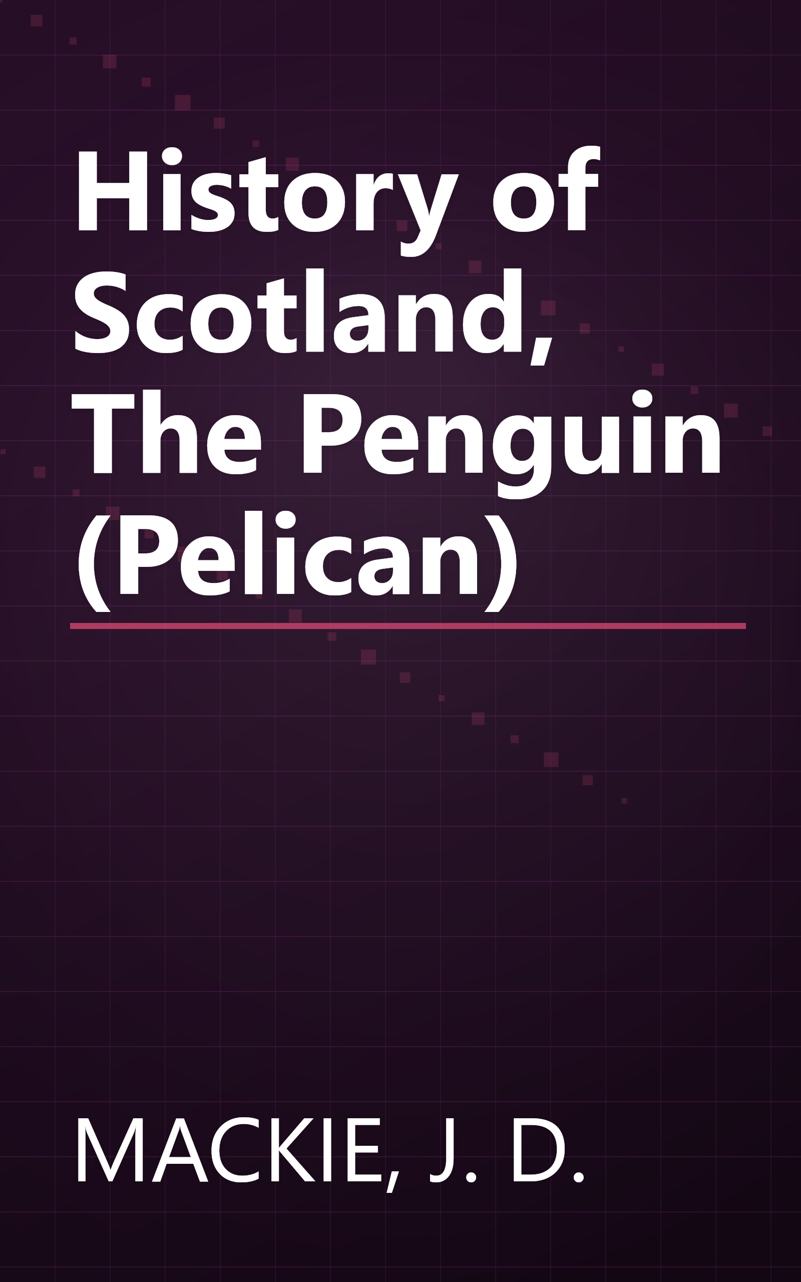 History of Scotland, The Penguin (Pelican) book cover