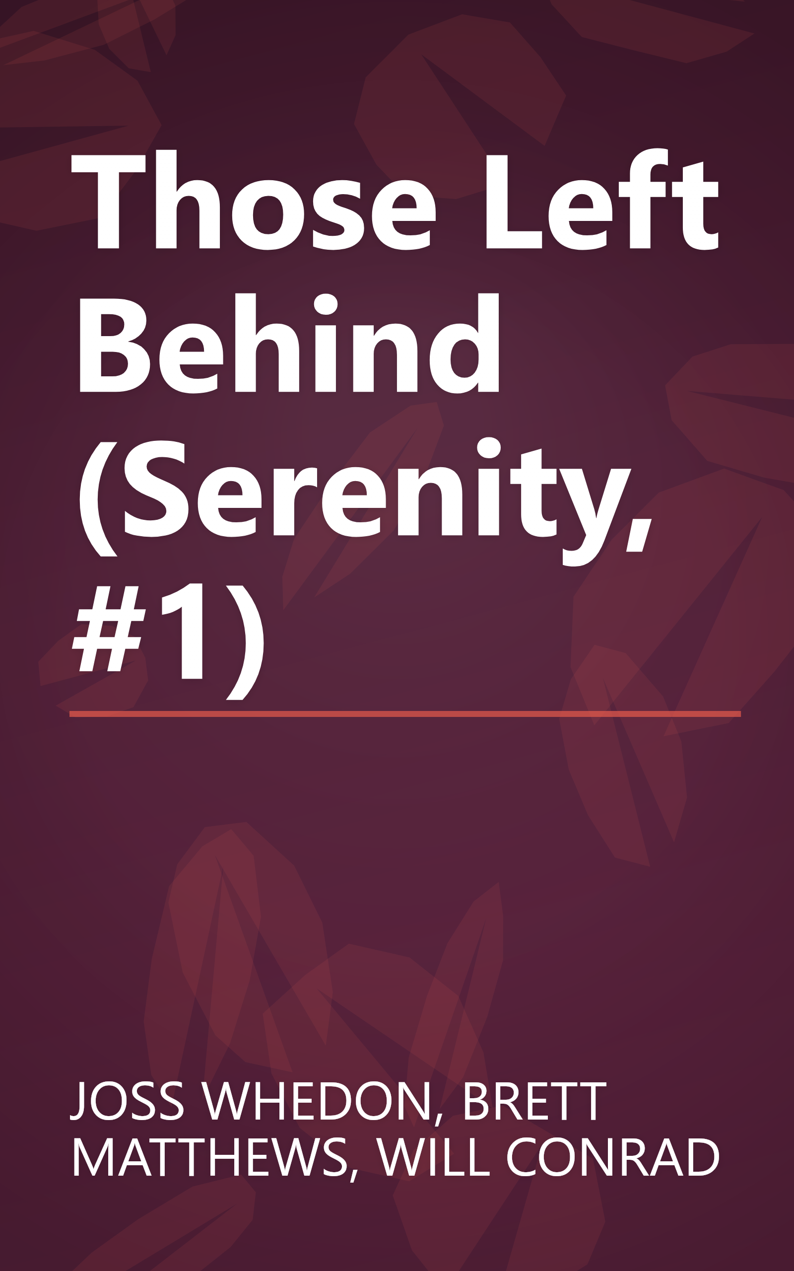 Those Left Behind (Serenity, #1) book cover
