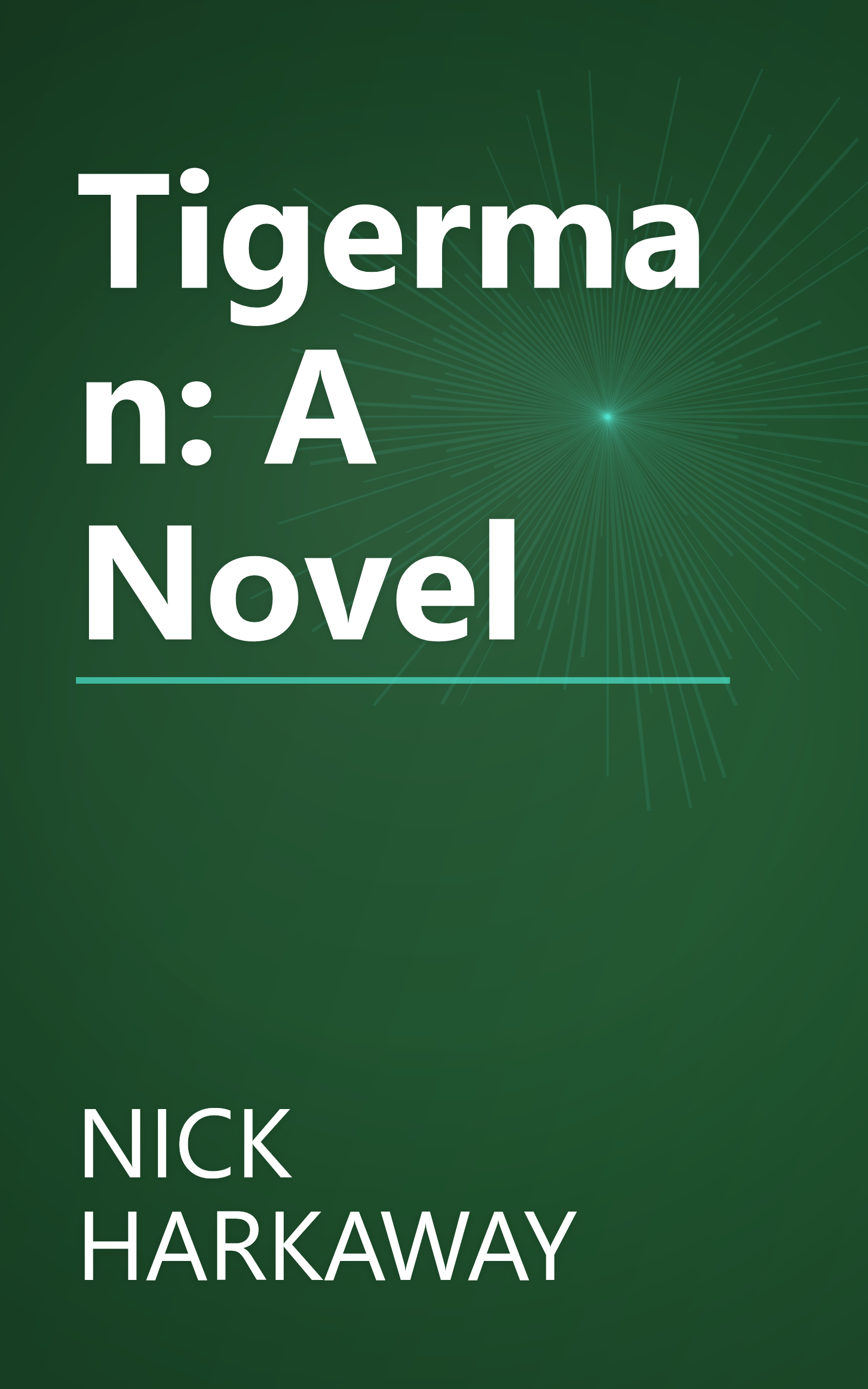 Tigerman: A Novel book cover