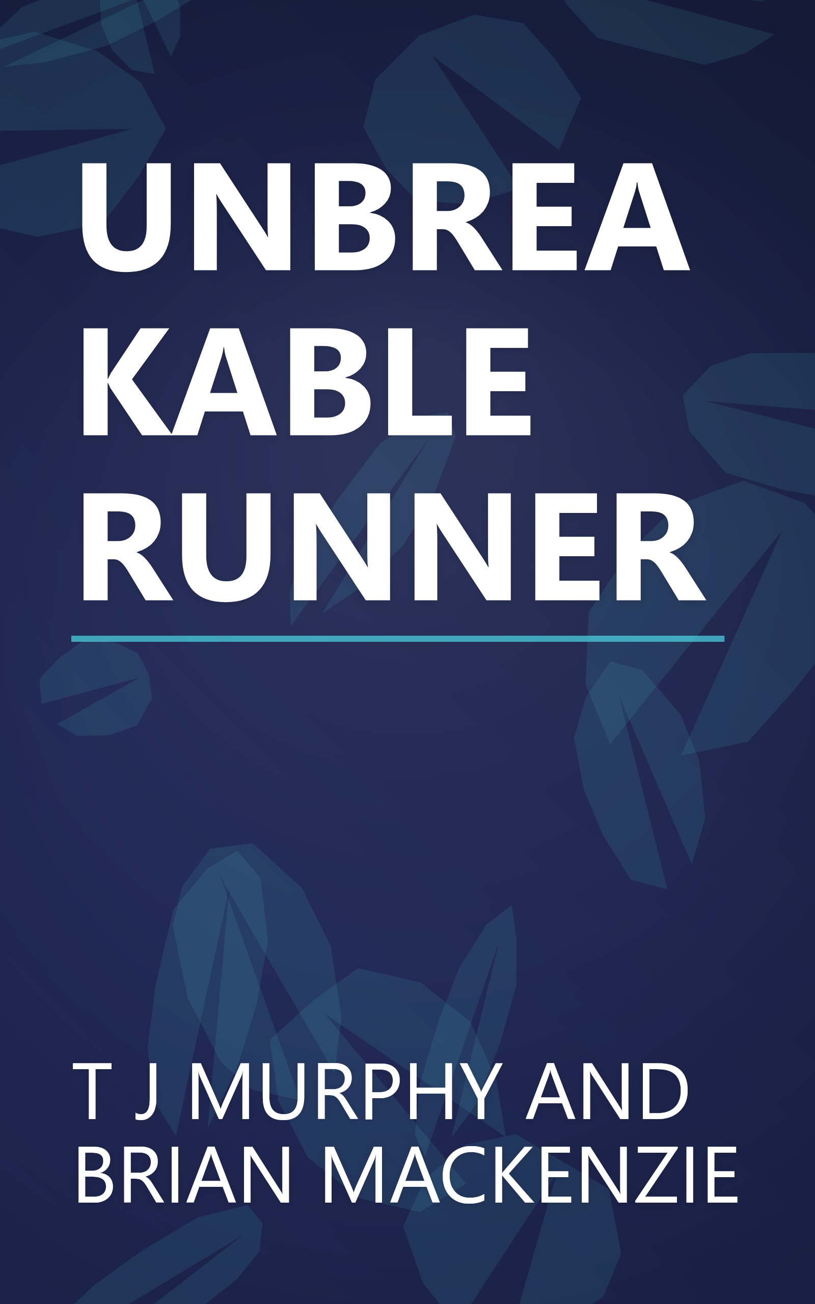UNBREAKABLE RUNNER book cover
