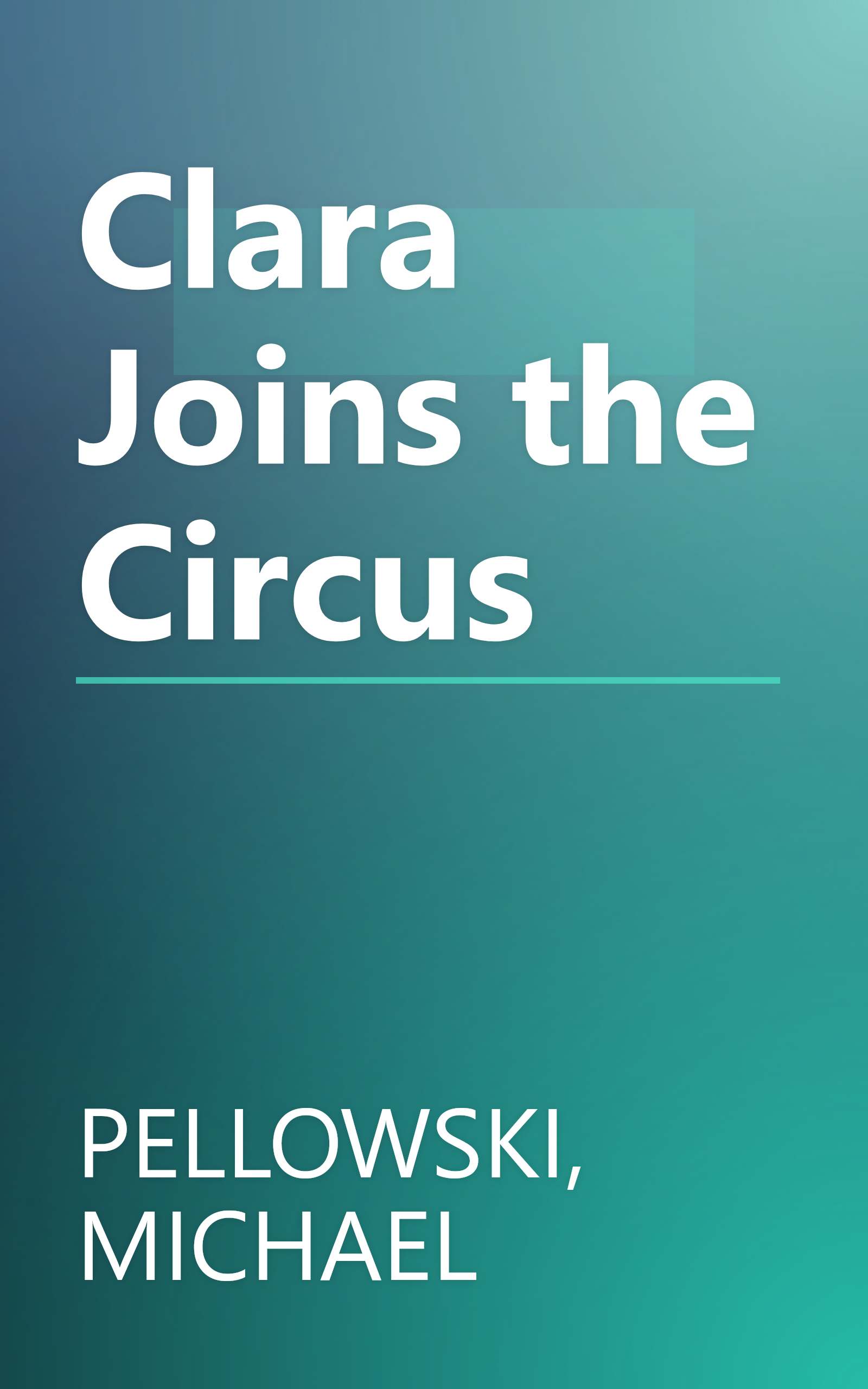 Clara Joins the Circus book cover